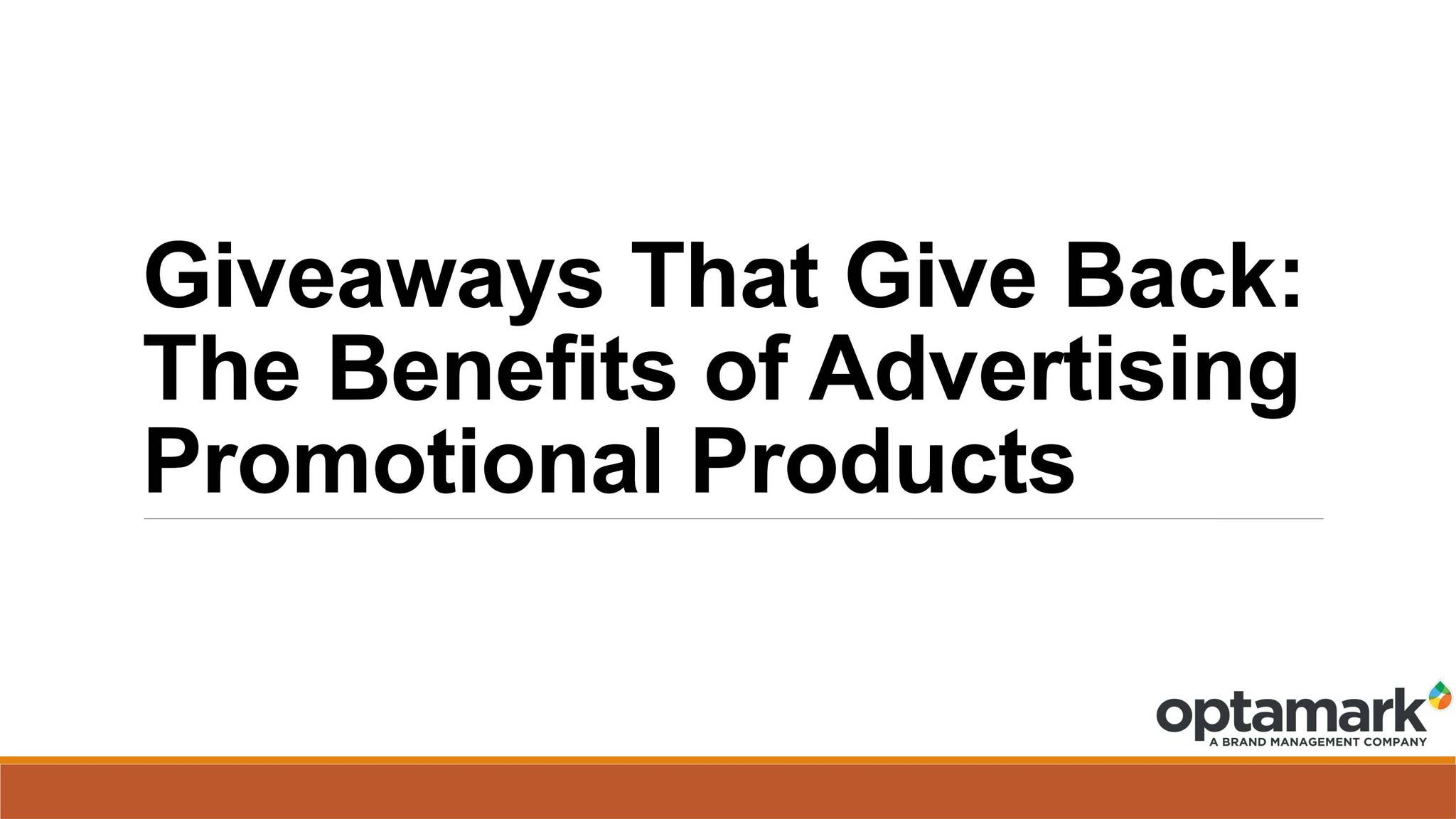Giveaways That Give Back: The Benefits of Advertising Promotional ...