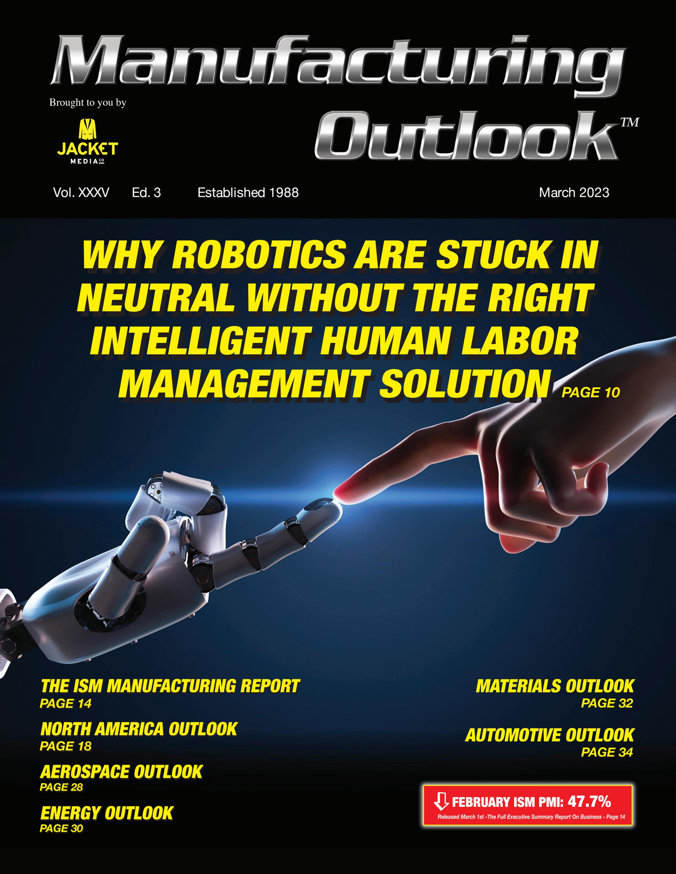 Manufacturing Outlook March 2023 by Manufacturing Outlook - Issuu