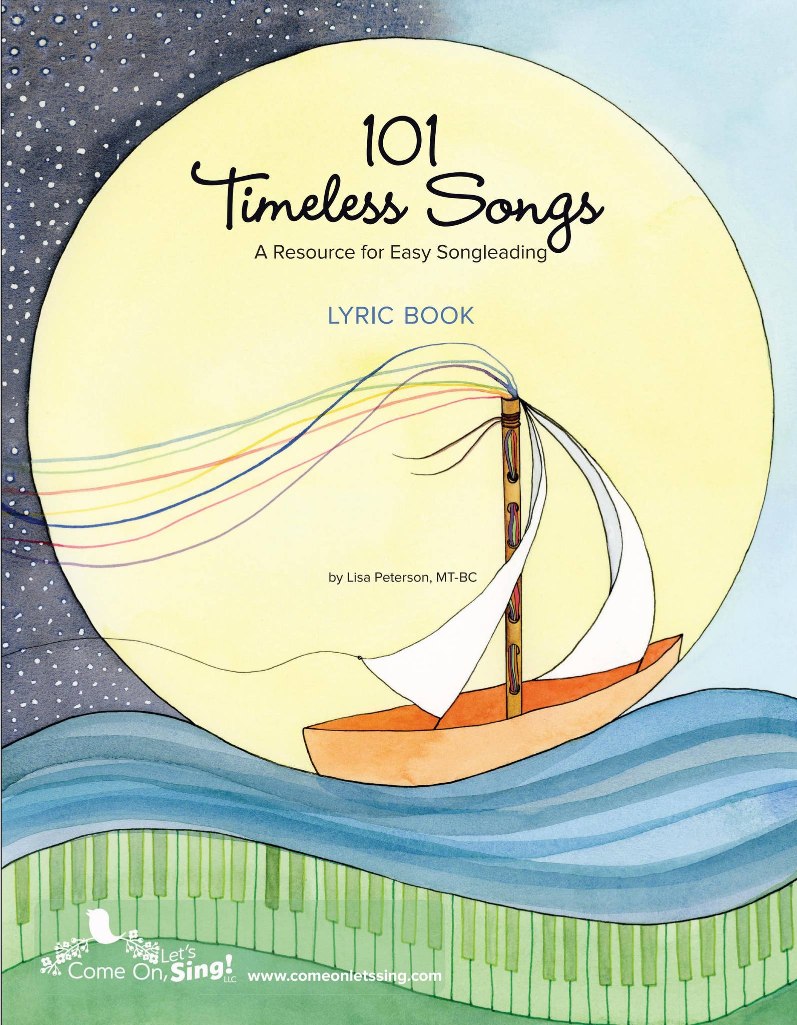101 Timeless Songs Lyric Book: A Resource for Easy Songleading by ...