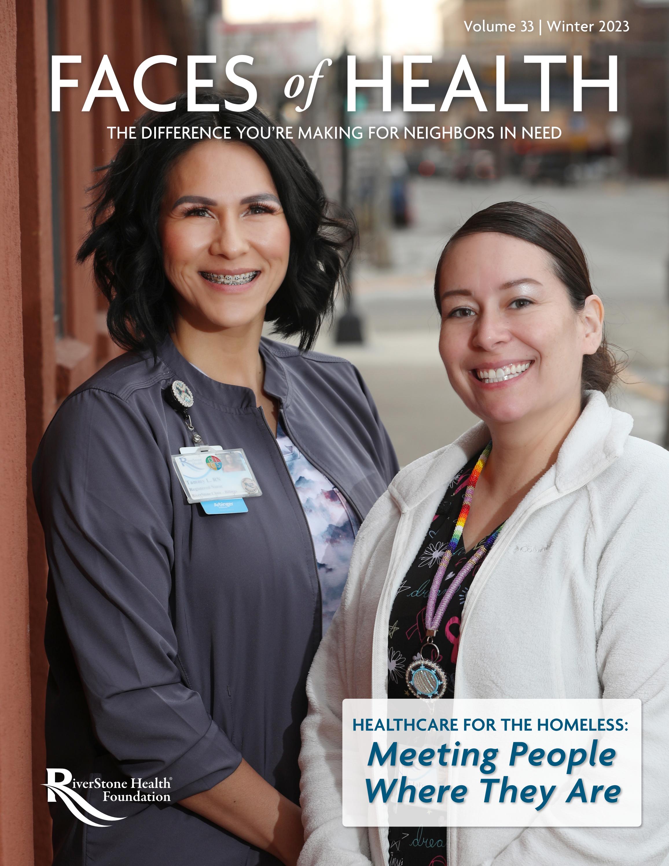 FACES OF HEALTH - Vol. 33 by RiverStone Health Foundation - Issuu