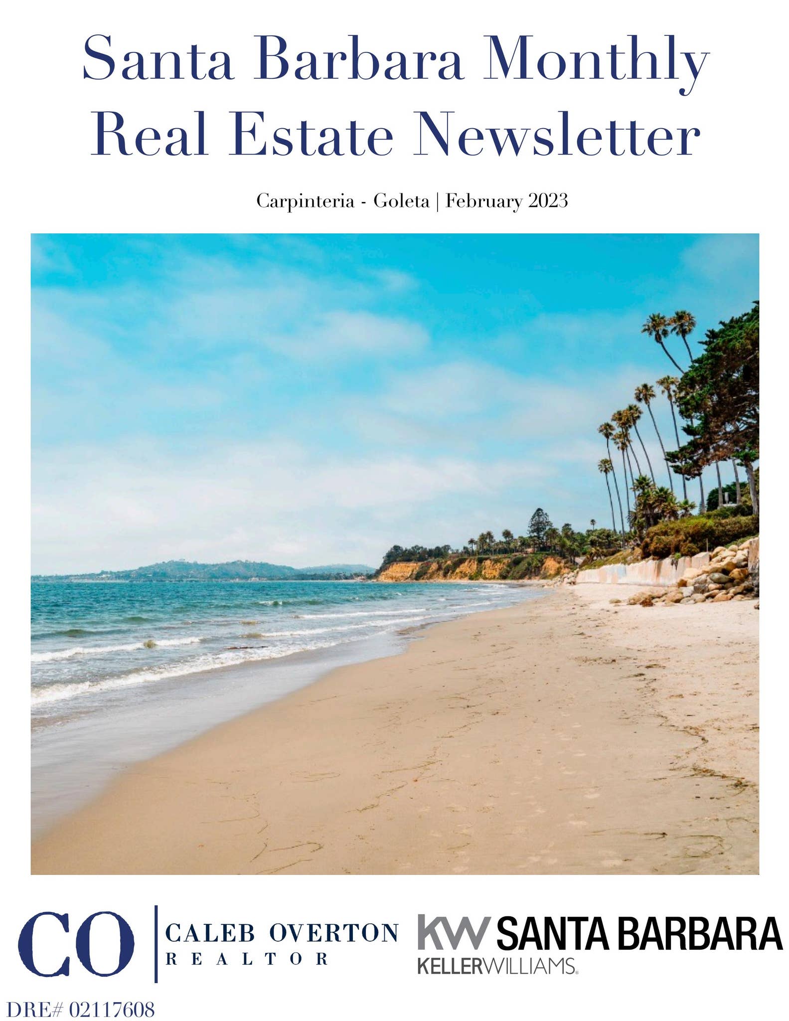 February '23 Santa Barbara Real Estate Newsletter by Caleb Overton ...