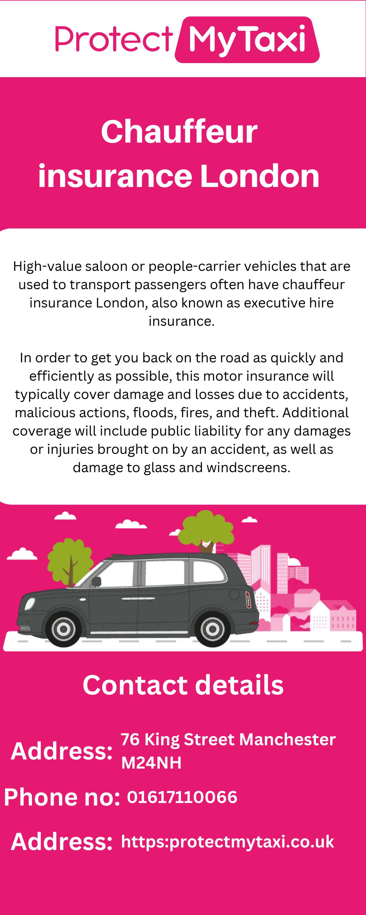 Chauffeur insurance London by protectmytaxi - Issuu