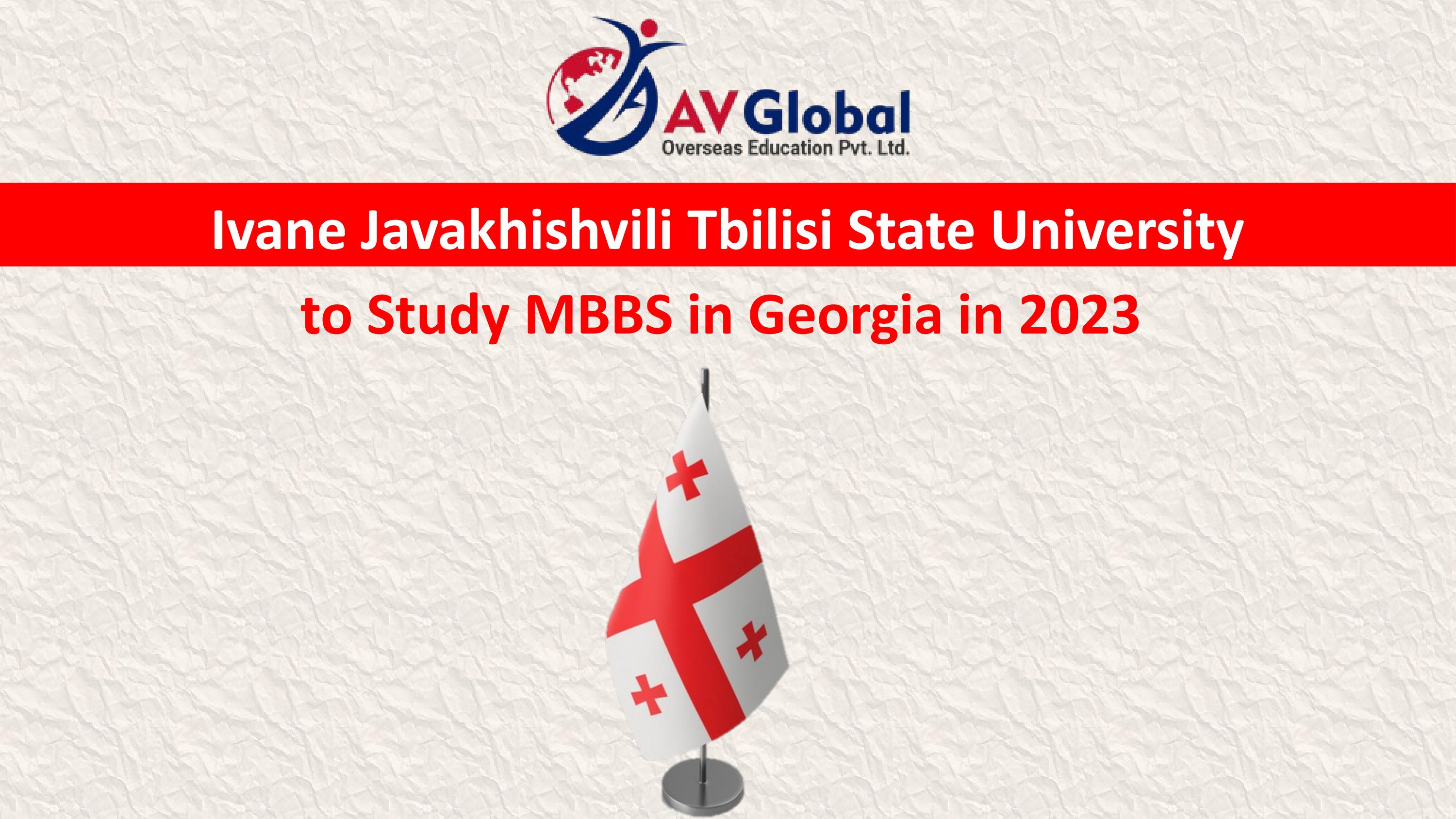 Ivane Javakhishvili Tbilisi State University to Study MBBS in Georgia ...