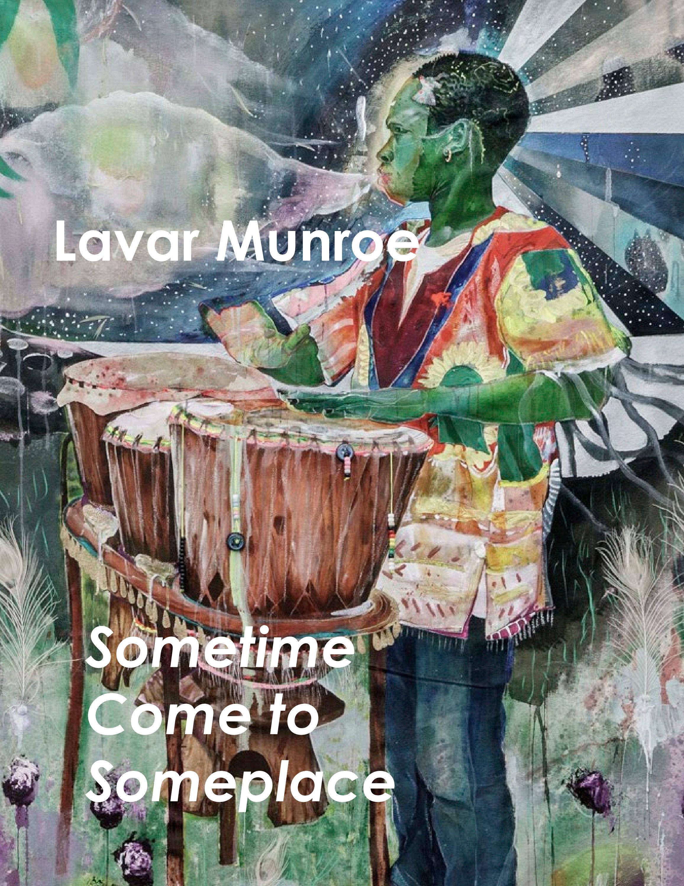 Lavar Munroe: Sometime Come to Someplace by Monique Meloche Gallery - Issuu