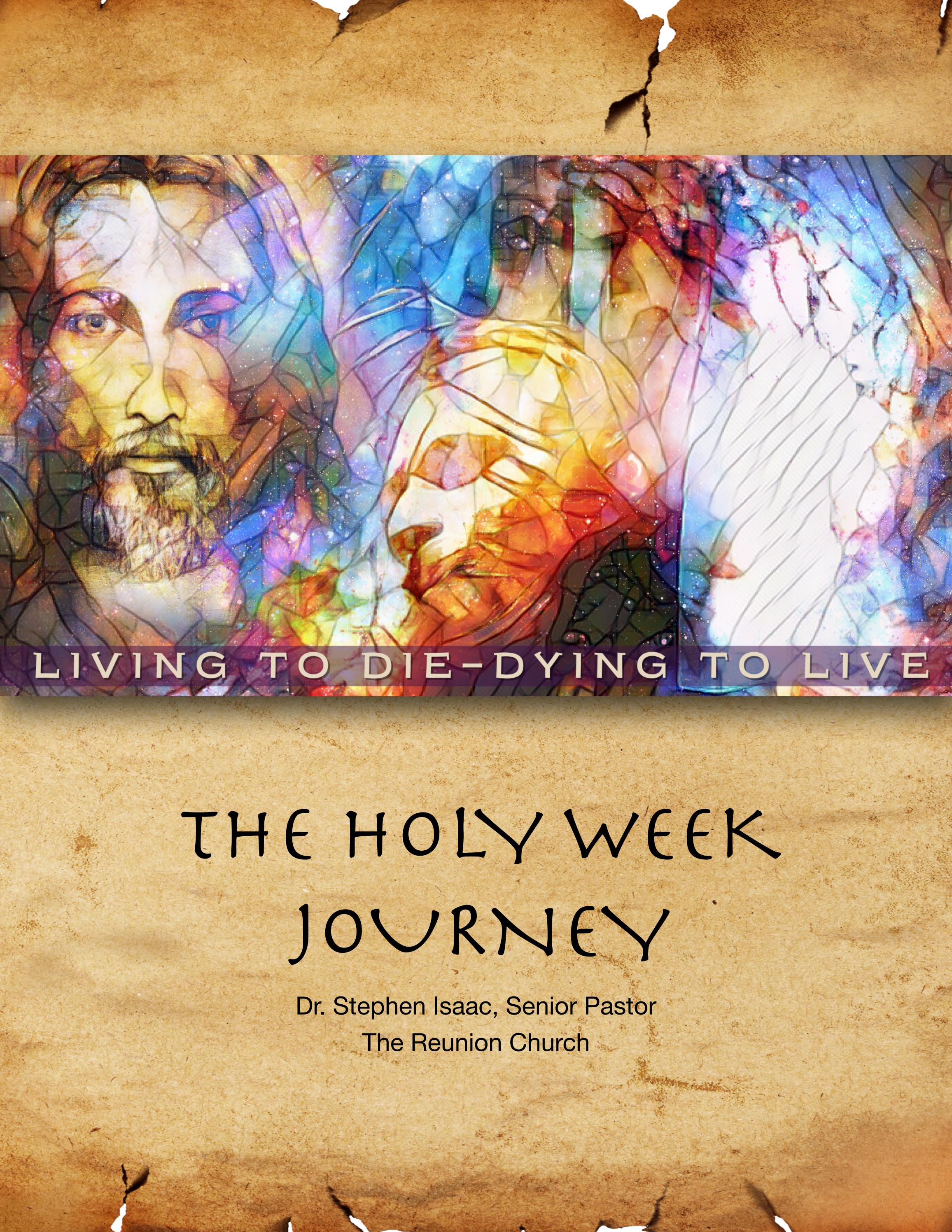The Holy Week Journey by elevatemarketing - Issuu