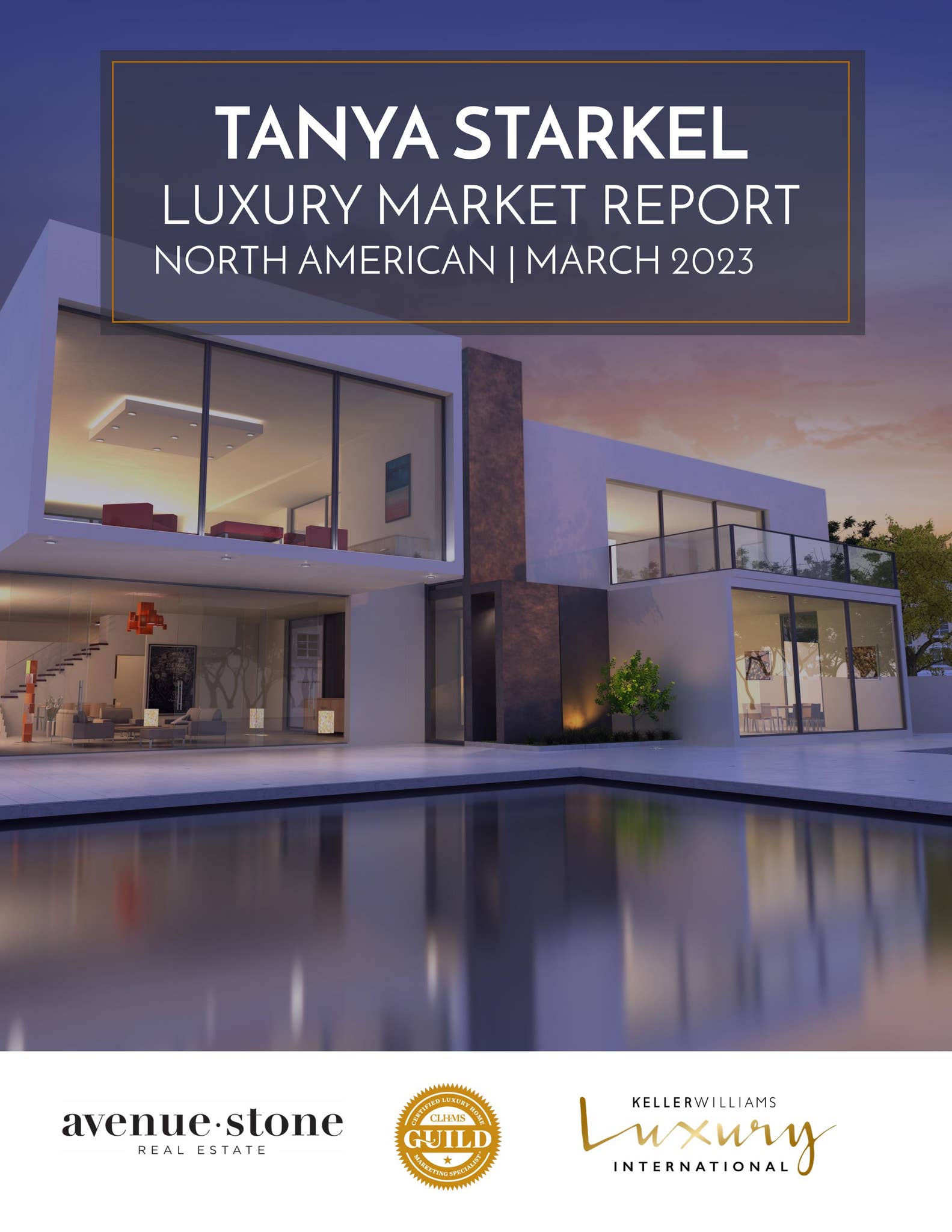 Tanya Starkel Luxury Market Report_North American_March 2023 by The ...