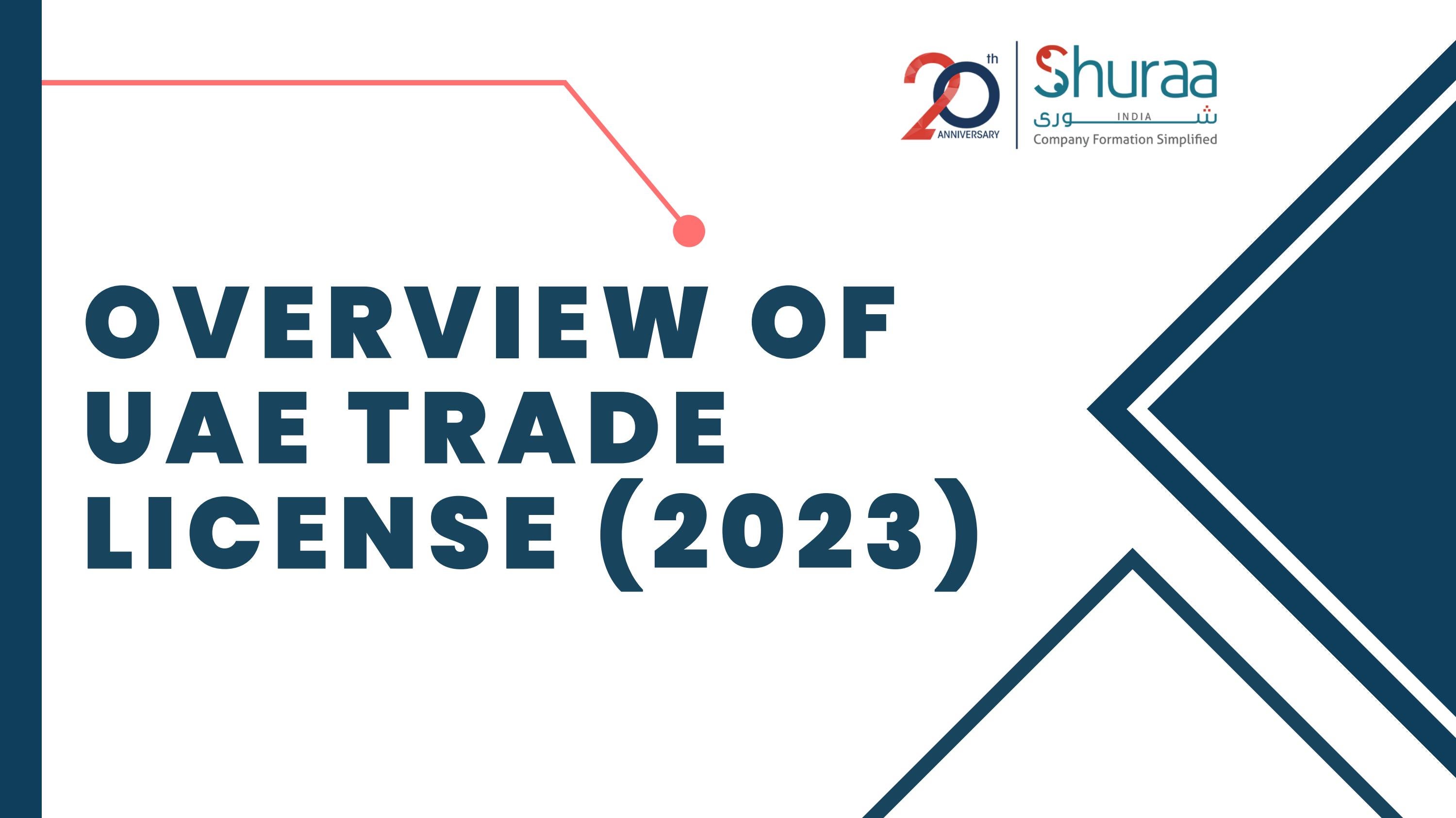 Overview of UAE Trade License (2023) by shuraa business setup - Issuu