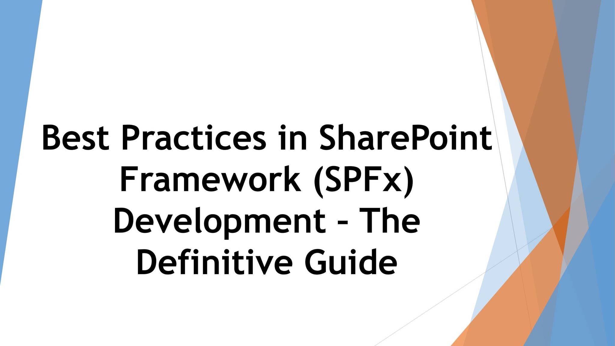 Best Practices in SharePoint Framework (SPFx) Development The Definitive Guide by C-Metric ...