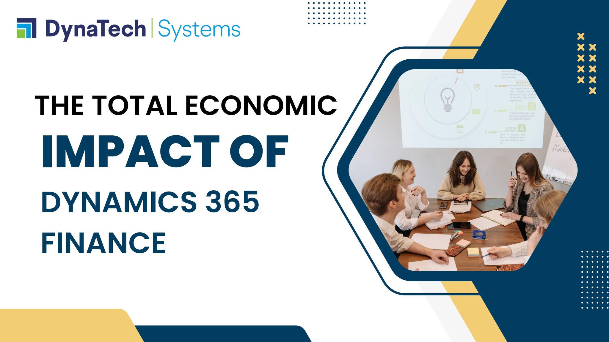 The Total Economic Impact of Dynamics 365 Finance by Dynatech Systems - Issuu