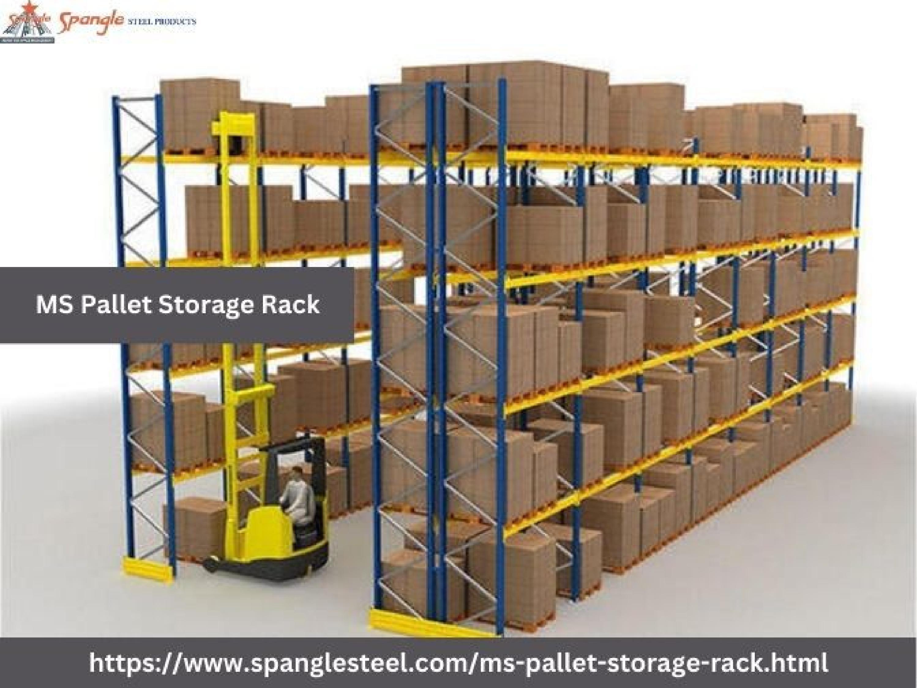 MS Pallet Storage Rack by Spangle Steel Products - Issuu
