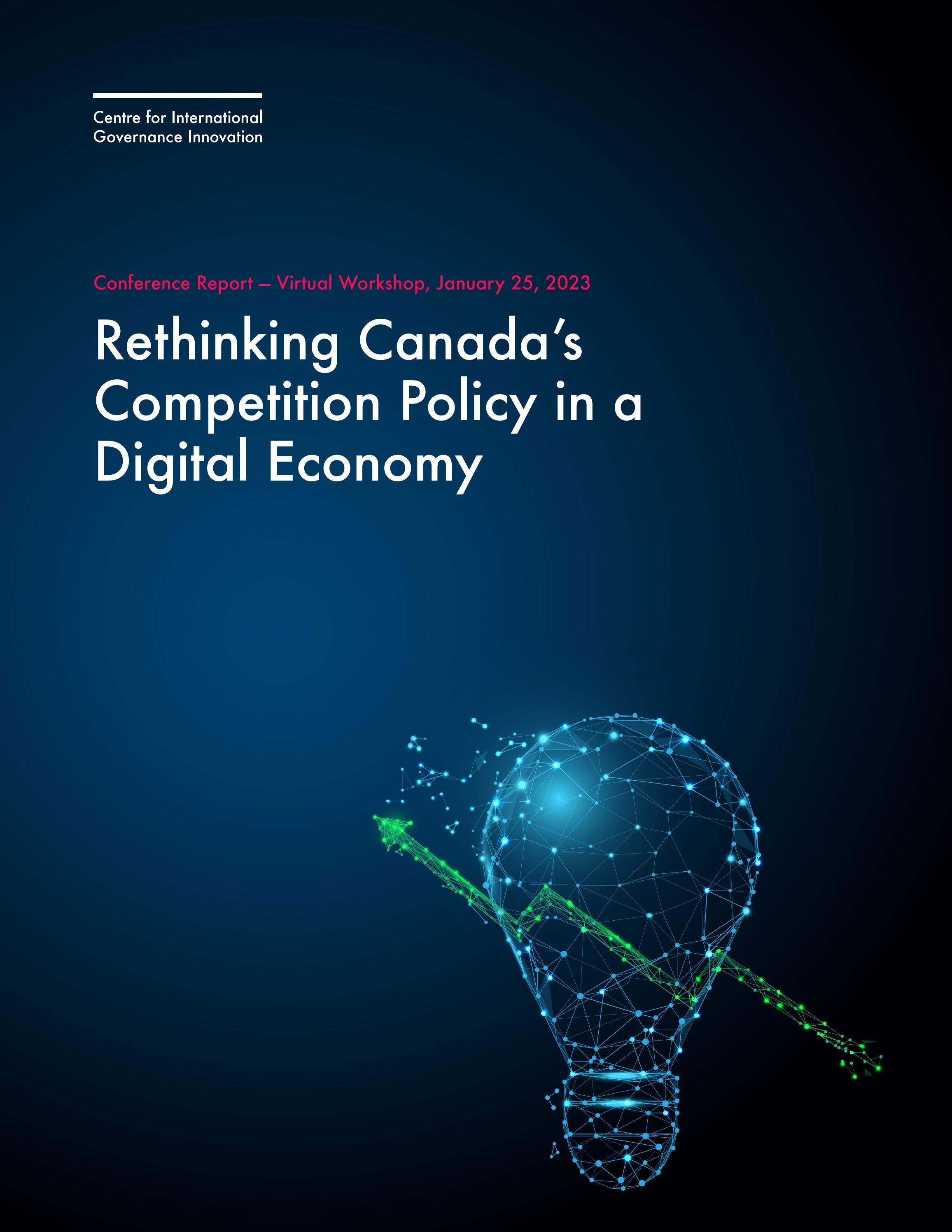Rethinking Canada’s Competition Policy in a Digital Economy by Centre ...