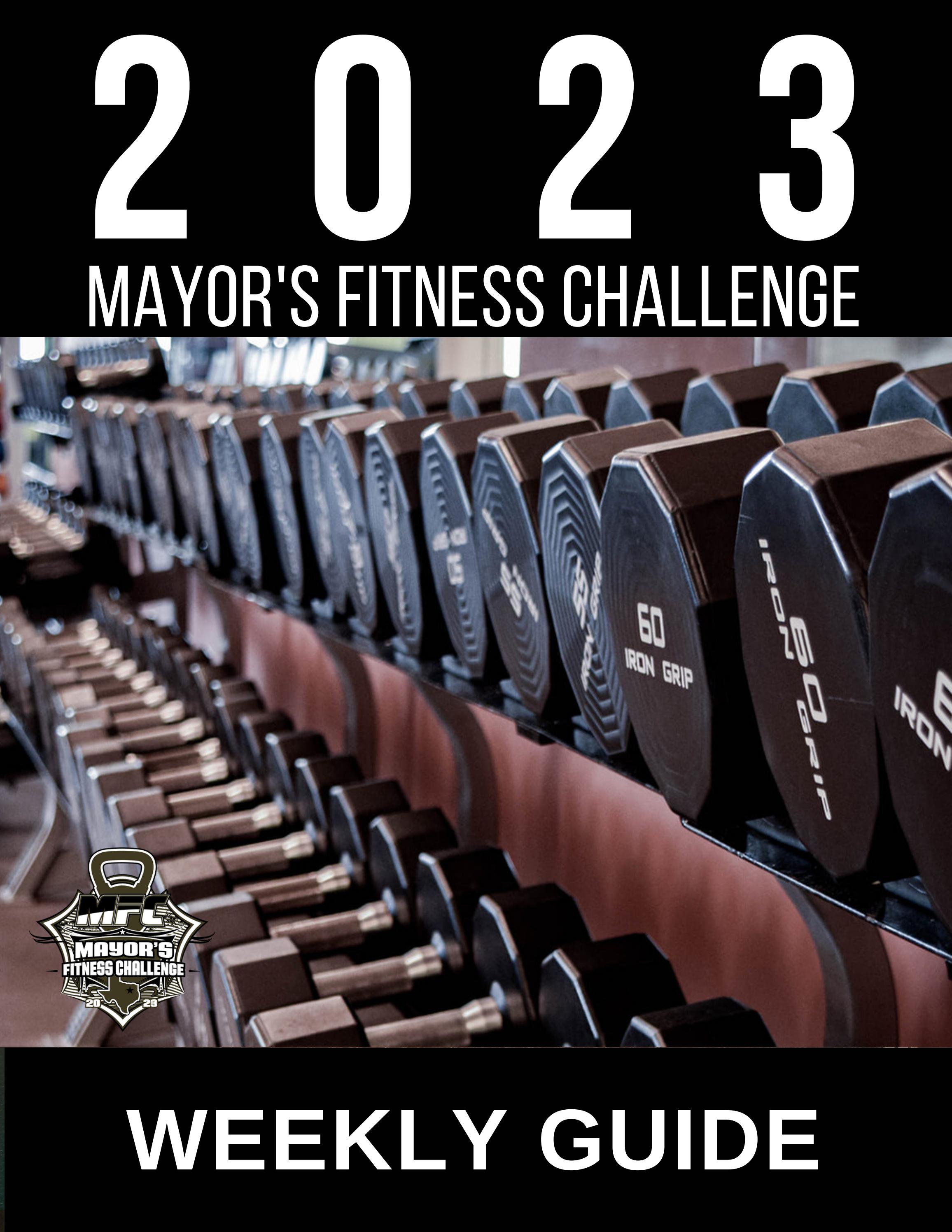 Mayor's Fitness Challenge 2023 Weekly Guide by Town of Little Elm - Issuu
