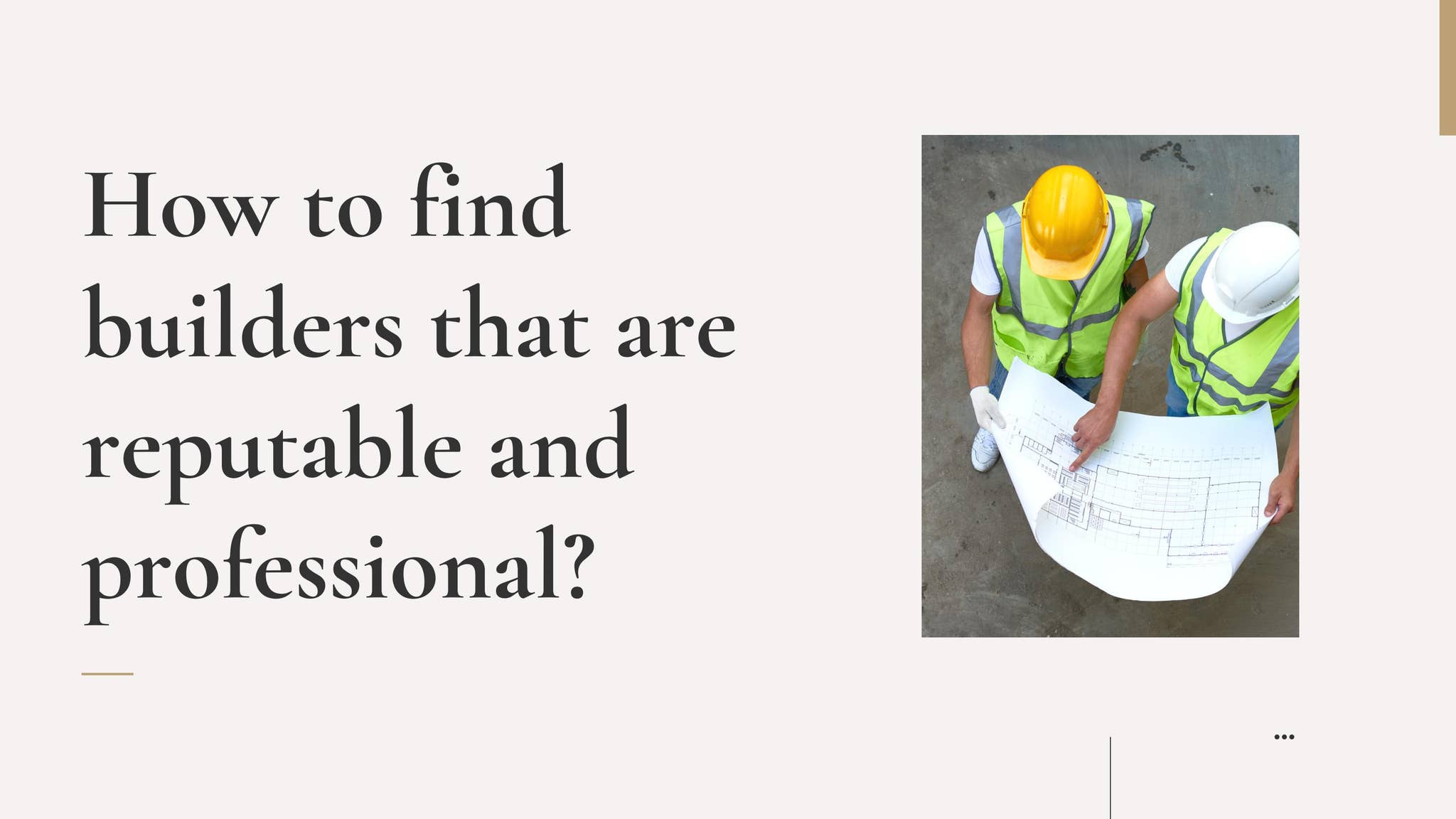 How to find builders that are reputable and professional? by Future ...