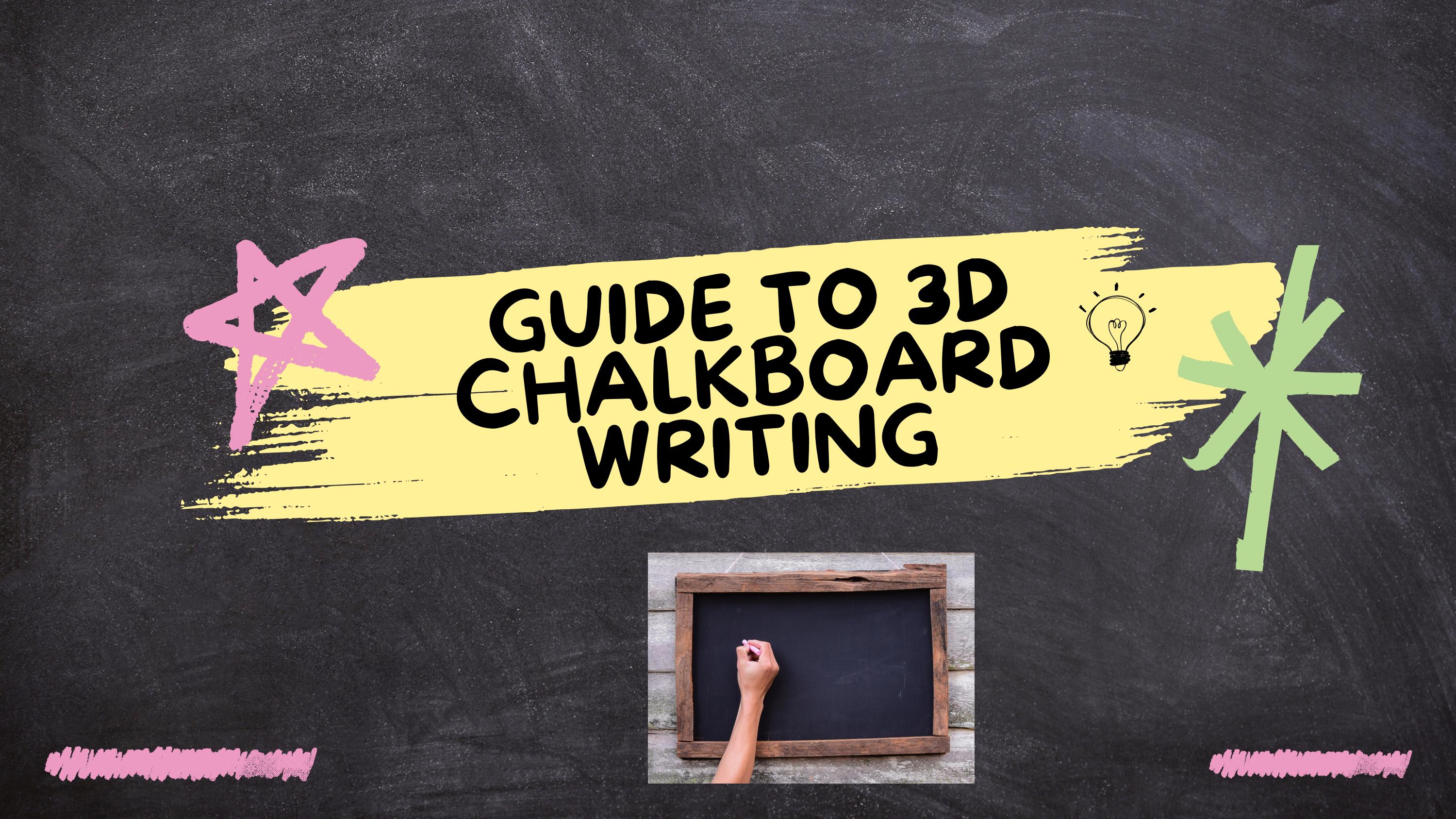 Guide to 3D Chalkboard Writing by signsandartwork - Issuu