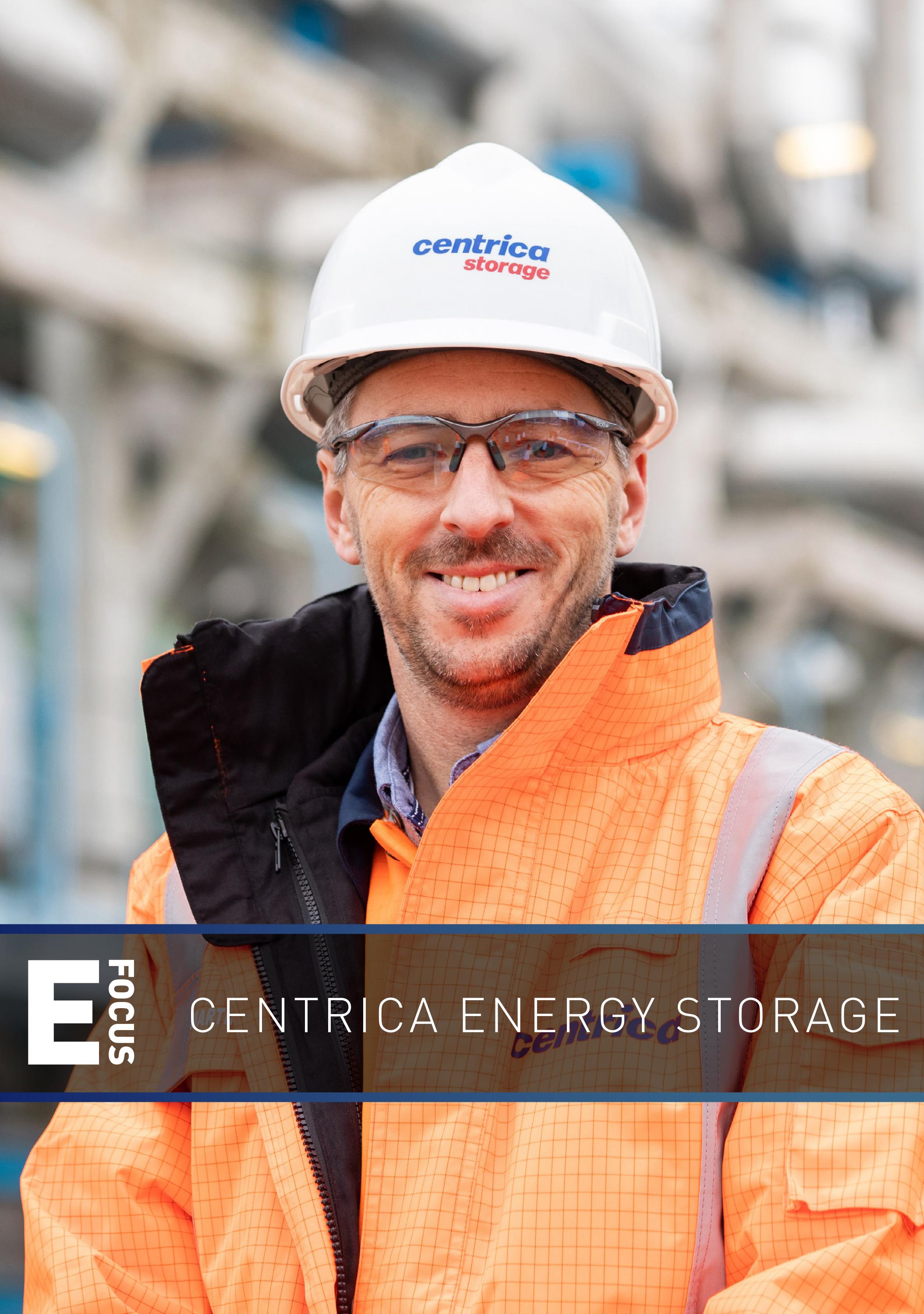 Centrica Energy Storage / March 2023 / Energy Focus by CMB Media Group ...