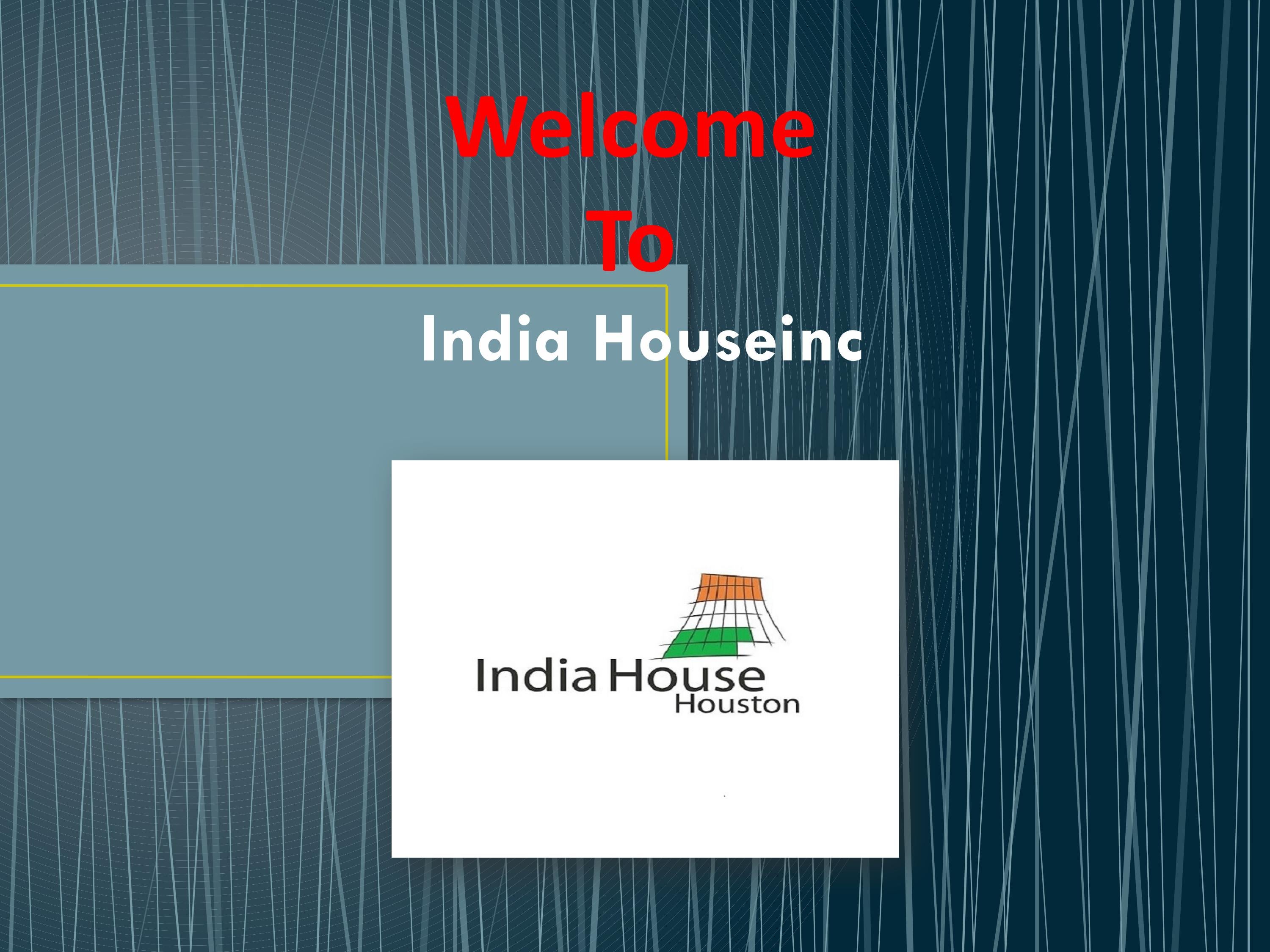 India House Houston - Uniting Cultures By Helping Community by India ...