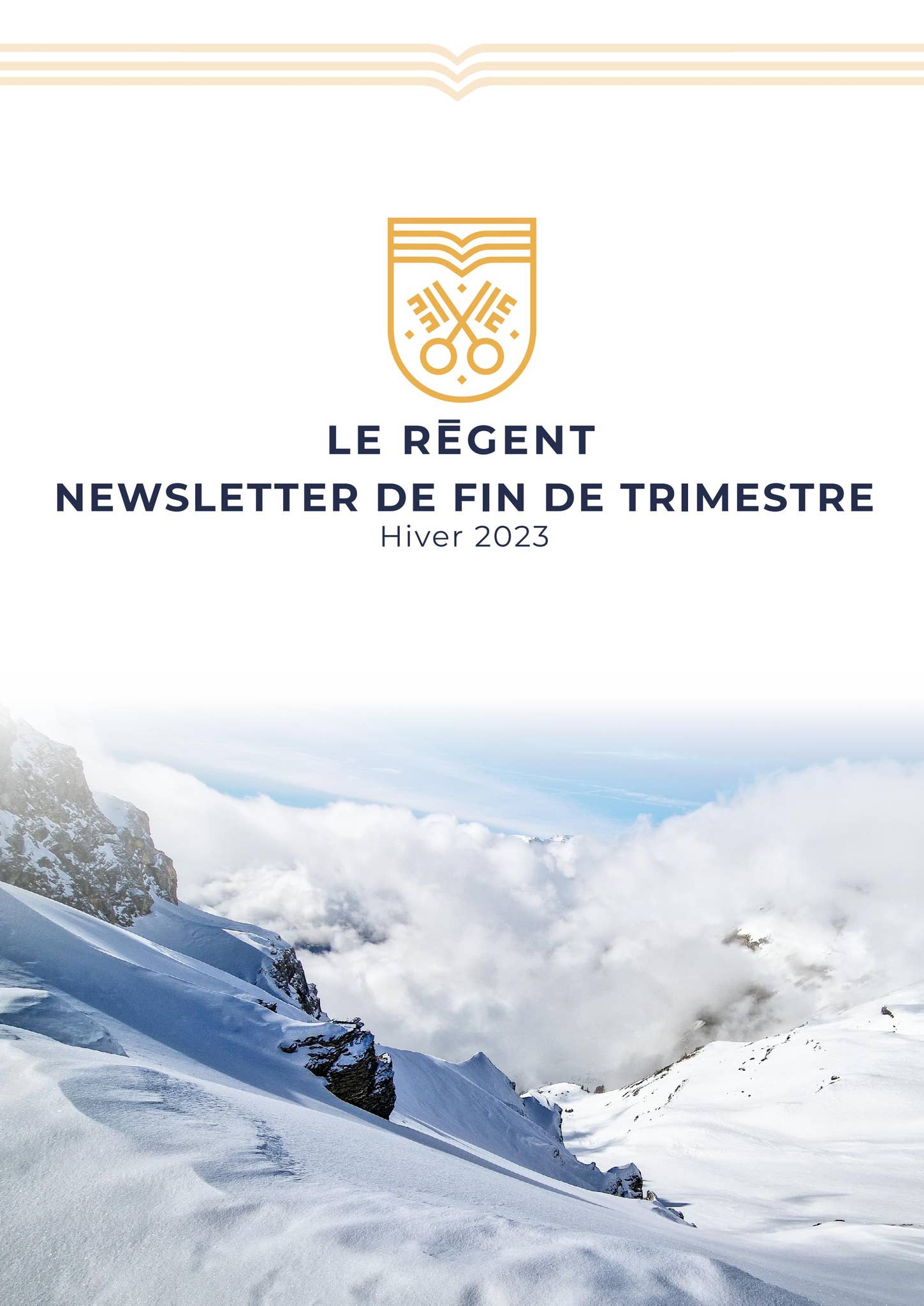 NEWSLETTER DE FIN DE TRIMESTRE - Hiver 2023 by Le Régent International ...