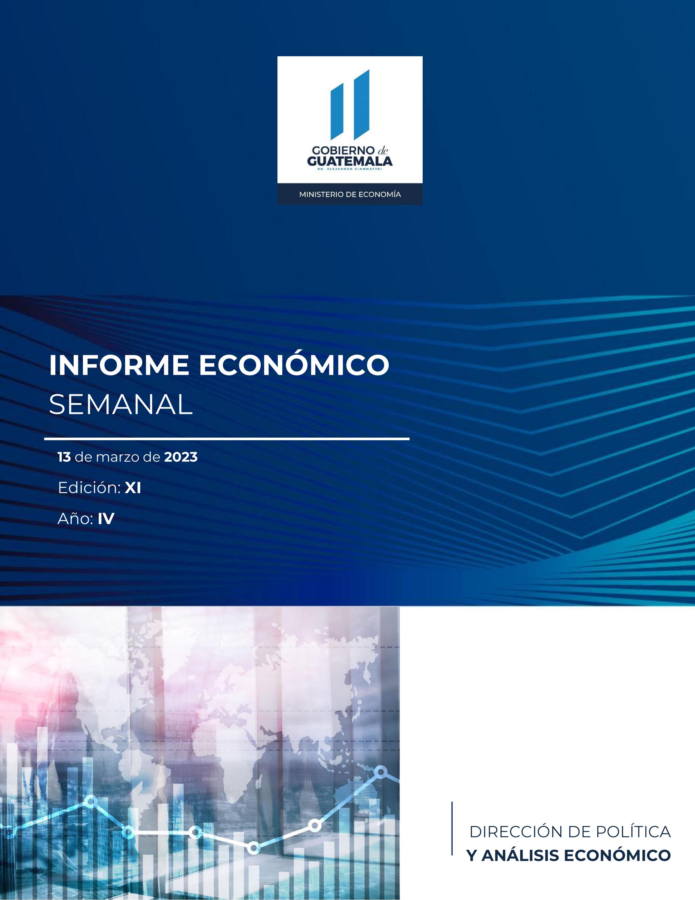 Te presentamos el Informe Económico Semanal del MINECOGT by MINISTERIO DE ECONOMIGA GT - Issuu