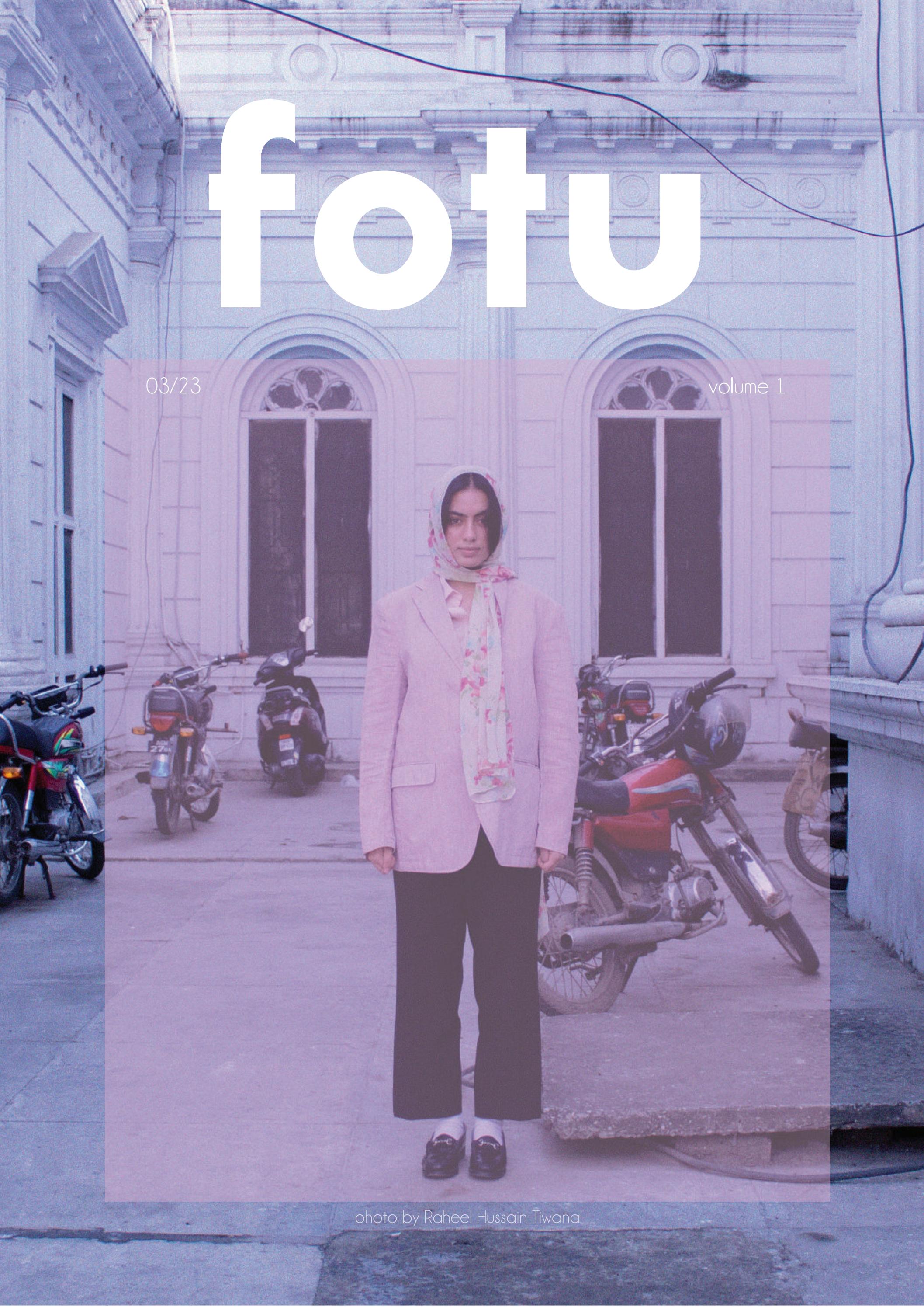 fotu - a photography magazine by Raheel Hussain - Issuu