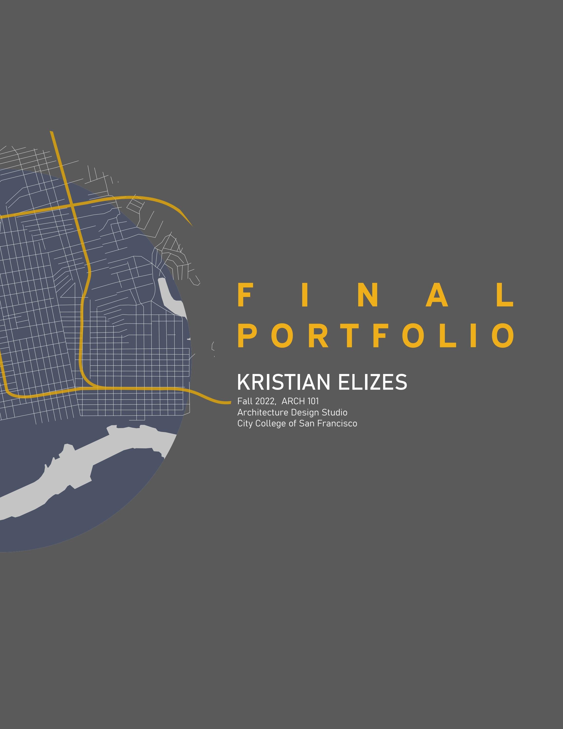 Kristian Elizes: Architecture Studio 101-Final Portfolio by Kristian Elizes - Issuu
