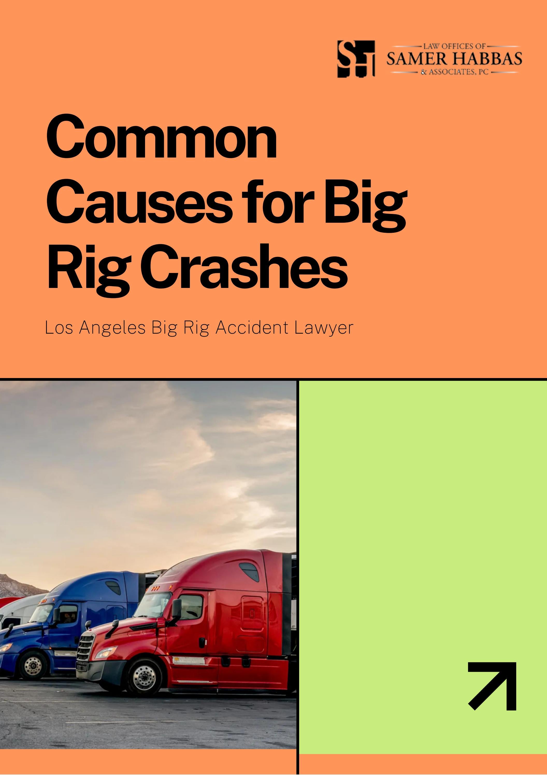 Causes of Big Rig Crashes in Los Angeles: What You Need to Know by ...