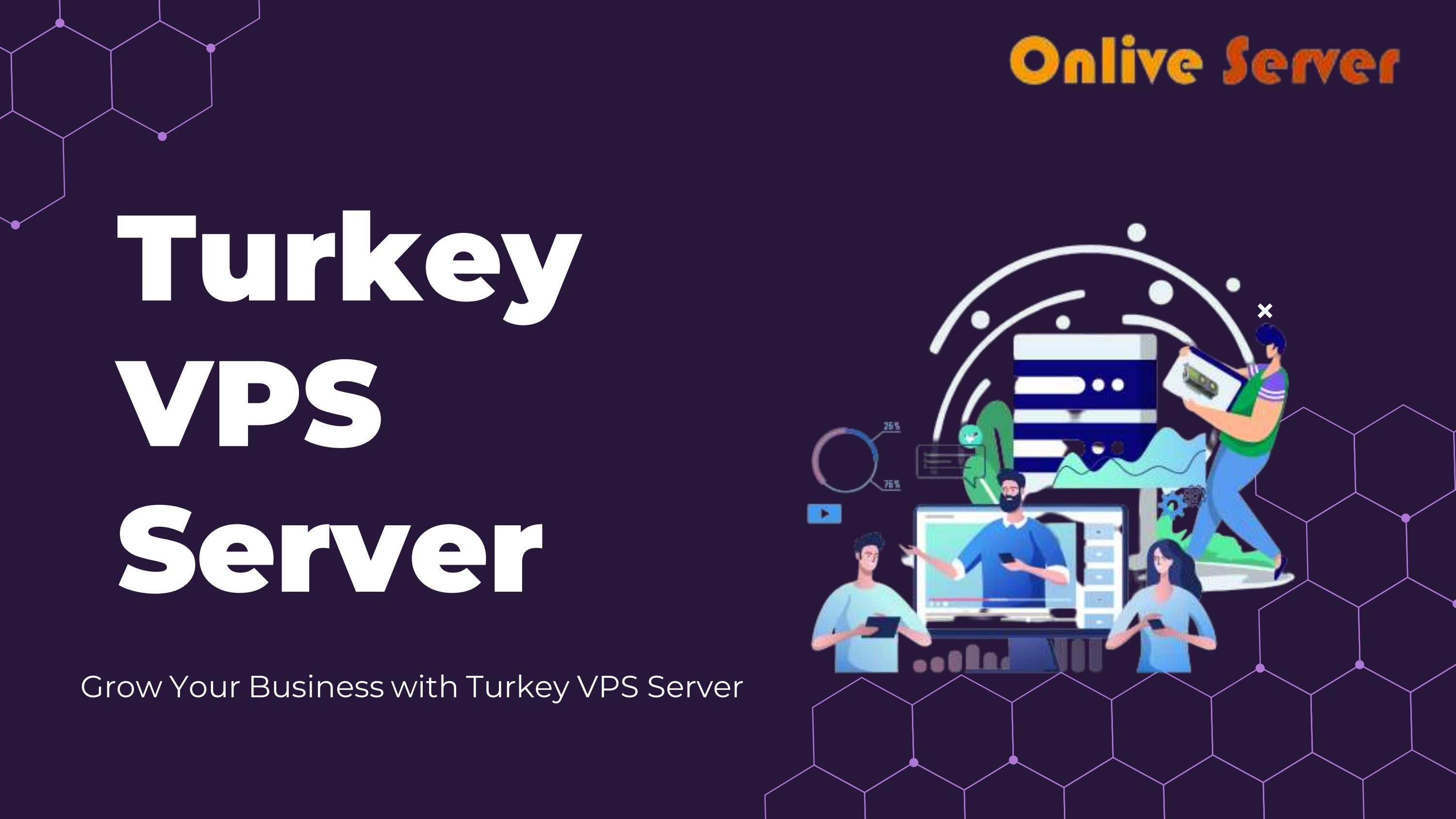 Purchase the best Turkey VPS Server via Onlive Server by Rishu Singh - Issuu