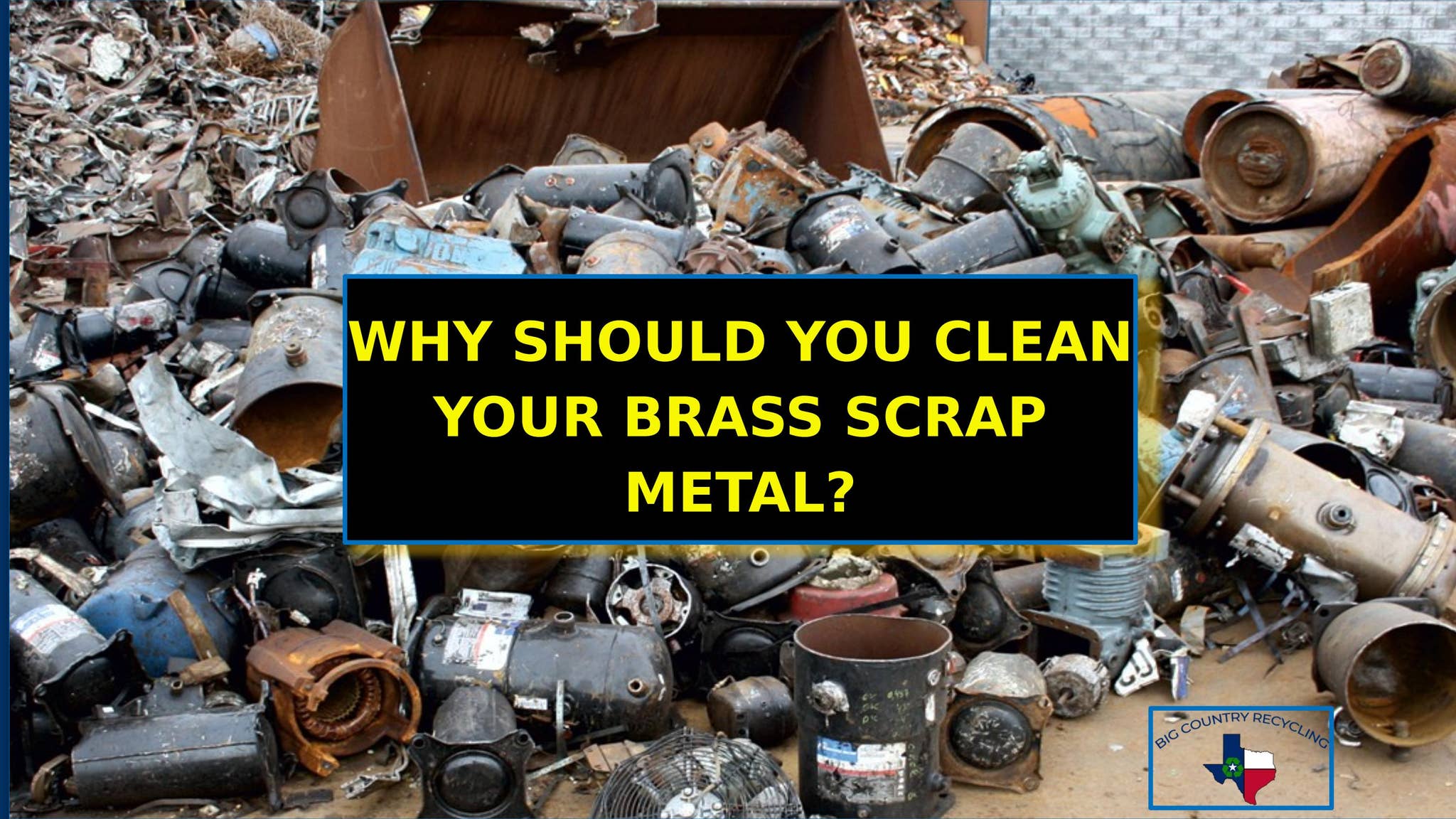 Why Should You Clean Your Brass Scrap Metal? by Metal Recycling - Issuu