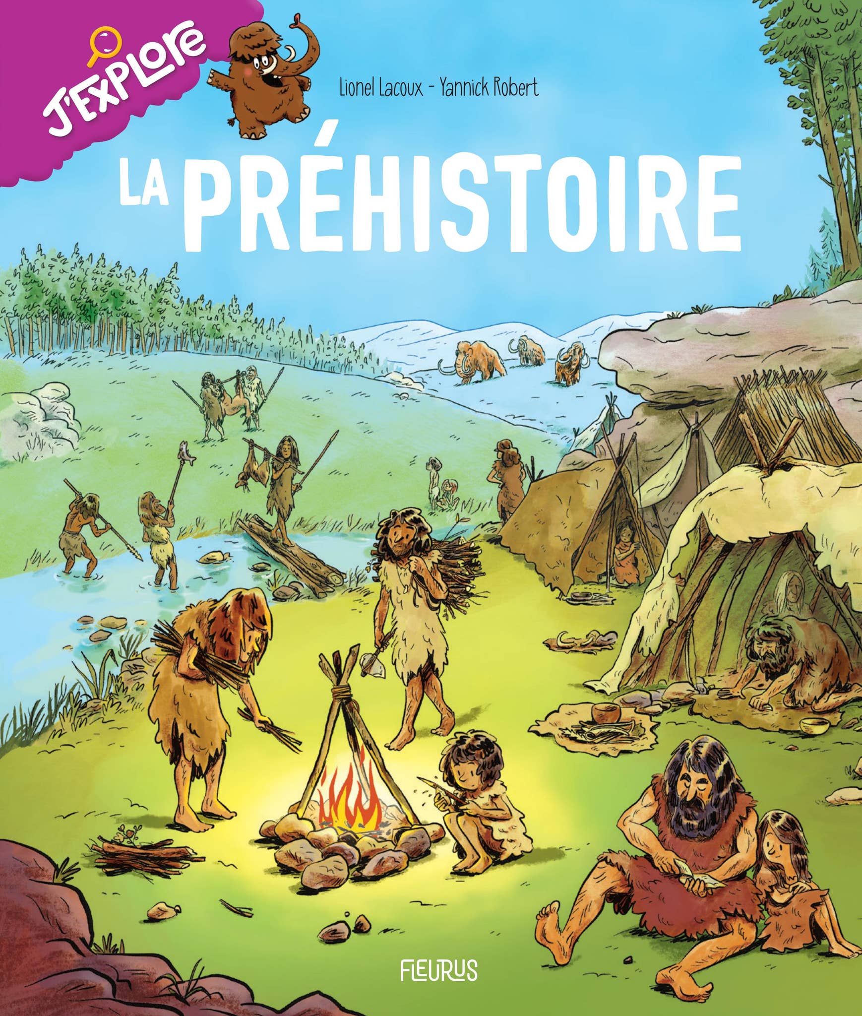 J'explore - La Préhistoire by Fleurus Editions - Issuu
