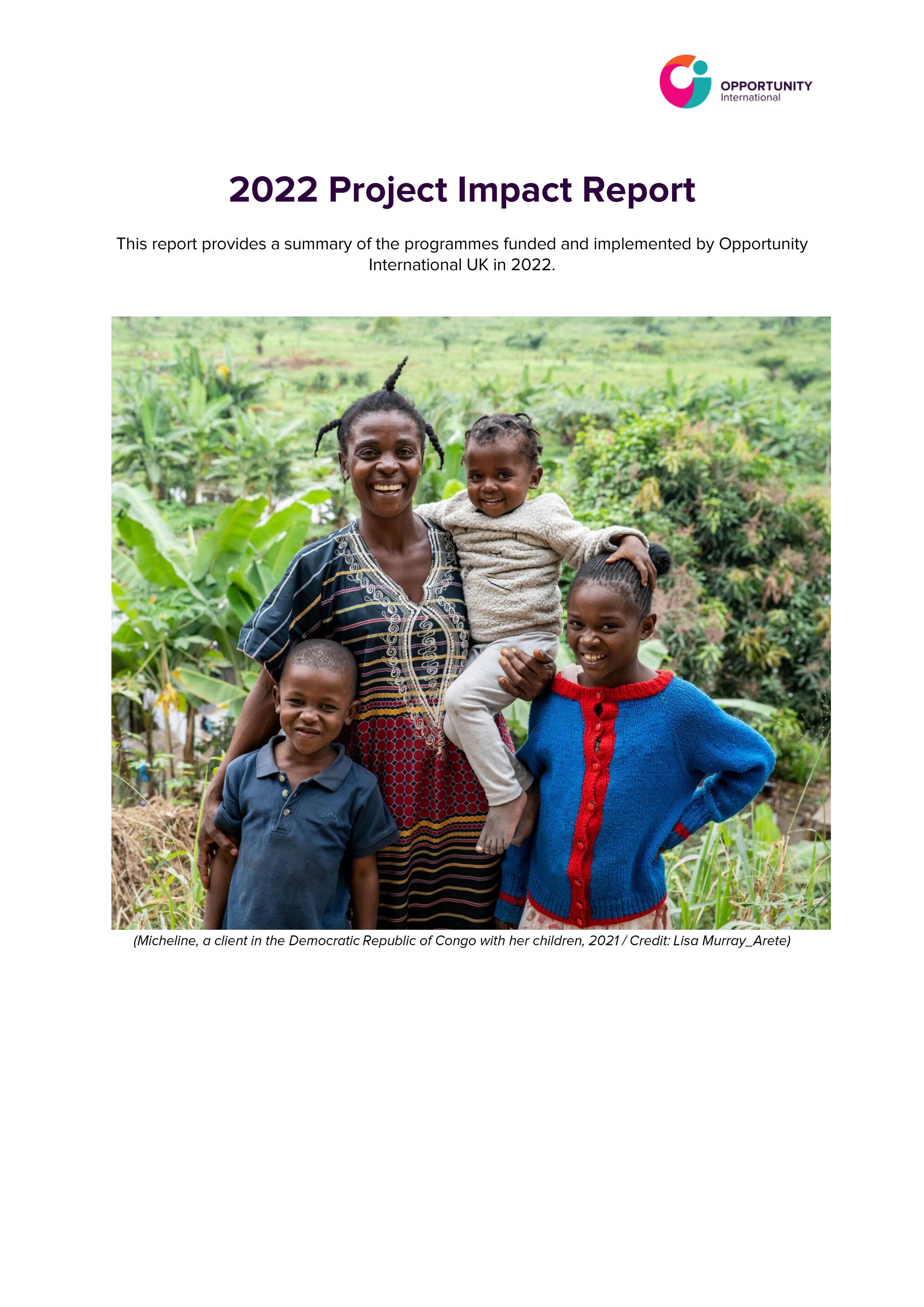 2022 Project Impact Report (OIUK) by Opportunity International - Issuu