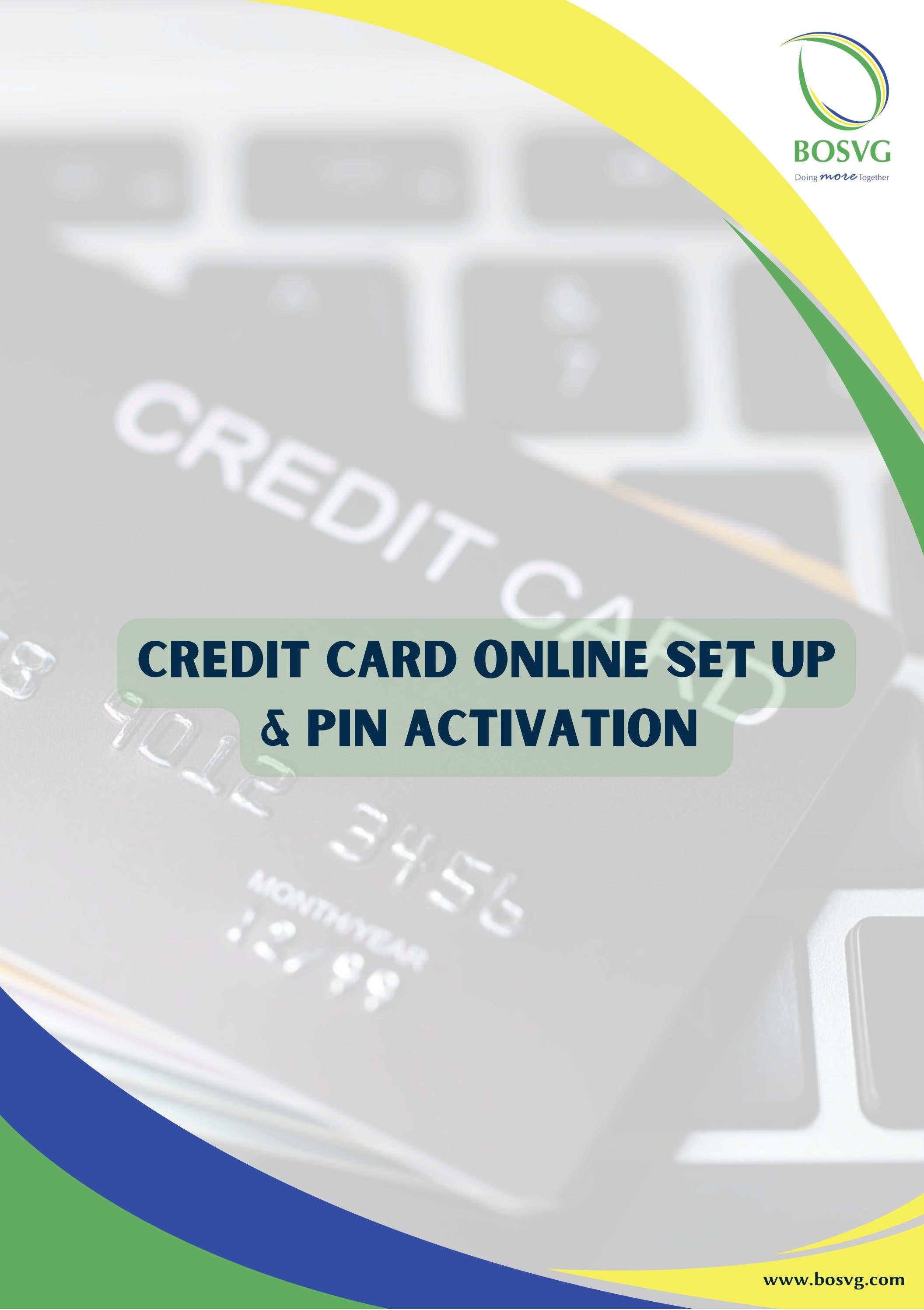 Credit Card Online Set up & Pin Activation by BOSVG - Issuu