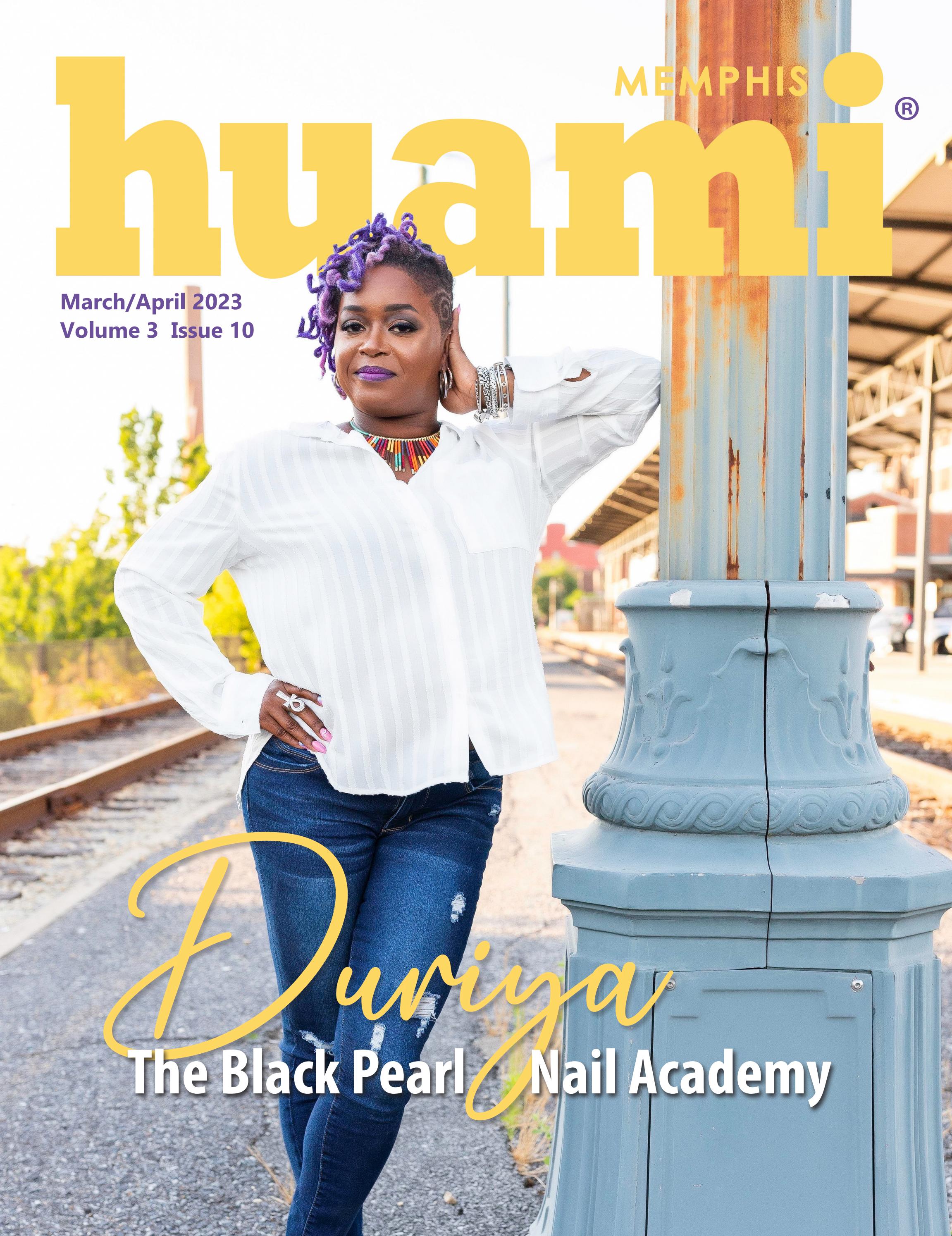 Huami Magazine Memphis March/April 2023 by Terry Watson - Issuu