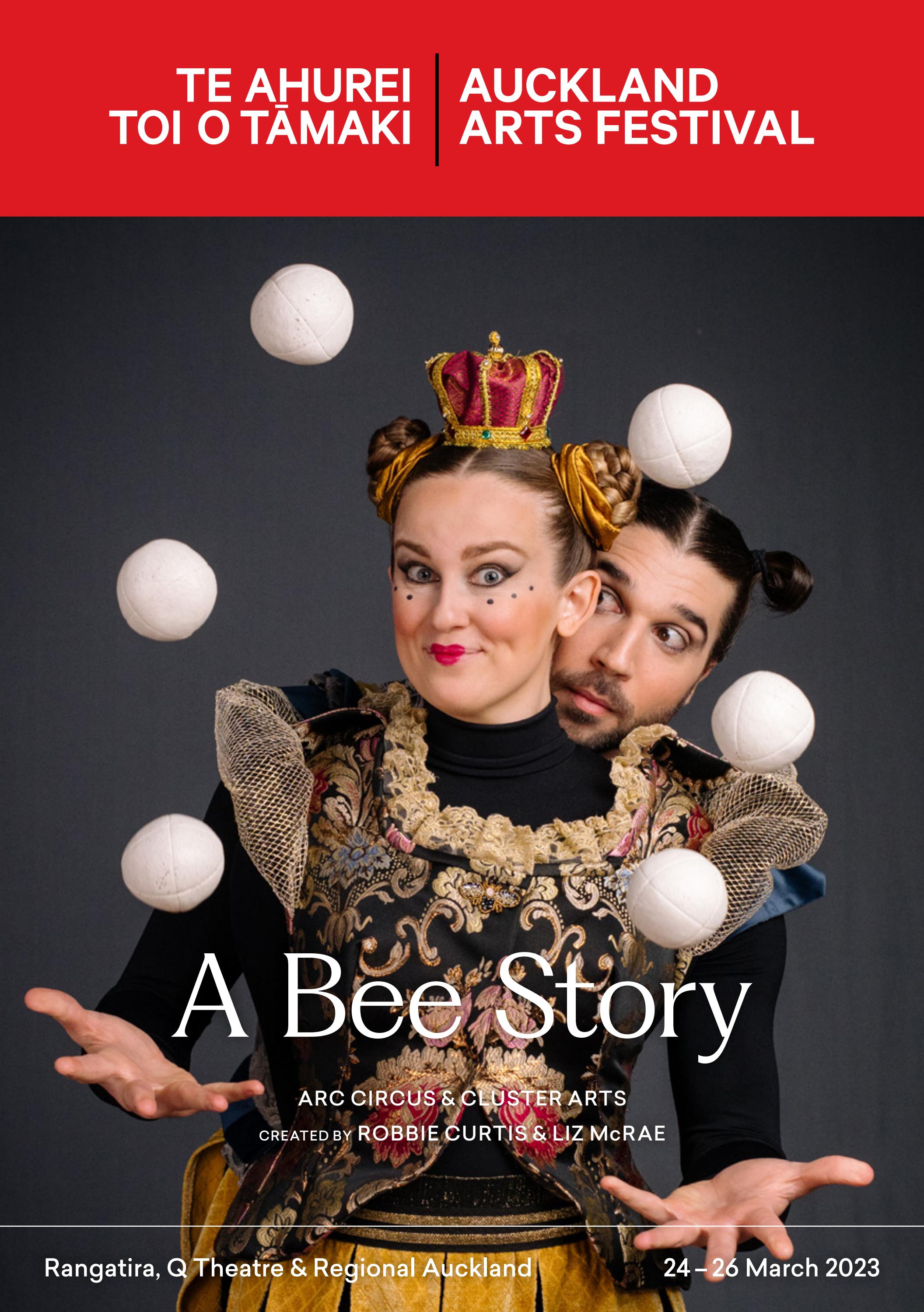 A Bee Story – Auckland Arts Festival 2023 by Te Ahurei Toi o Tāmaki Auckland Arts Festival - Issuu
