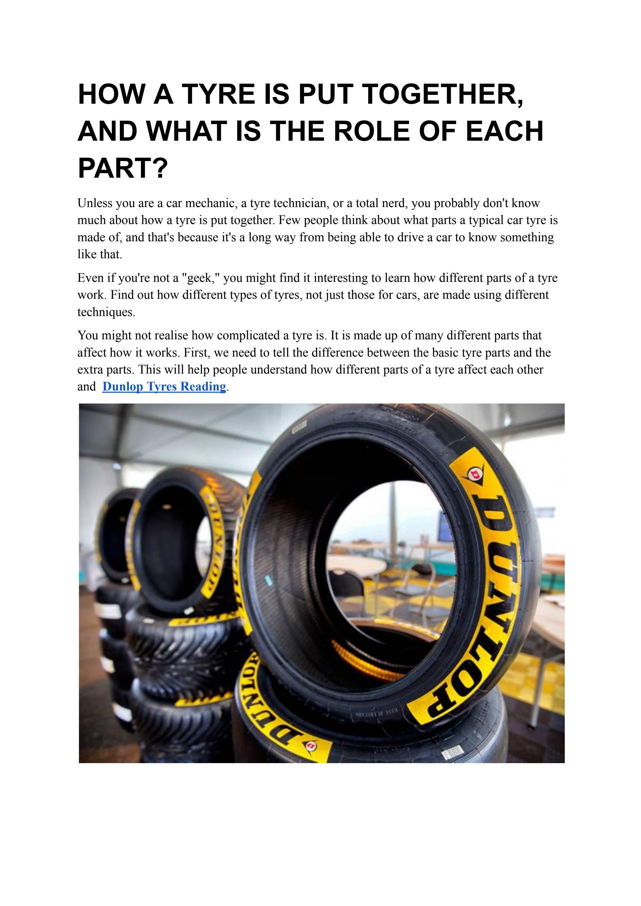 HOW A TYRE IS PUT TOGETHER, AND WHAT IS THE ROLE OF EACH PART? by ...