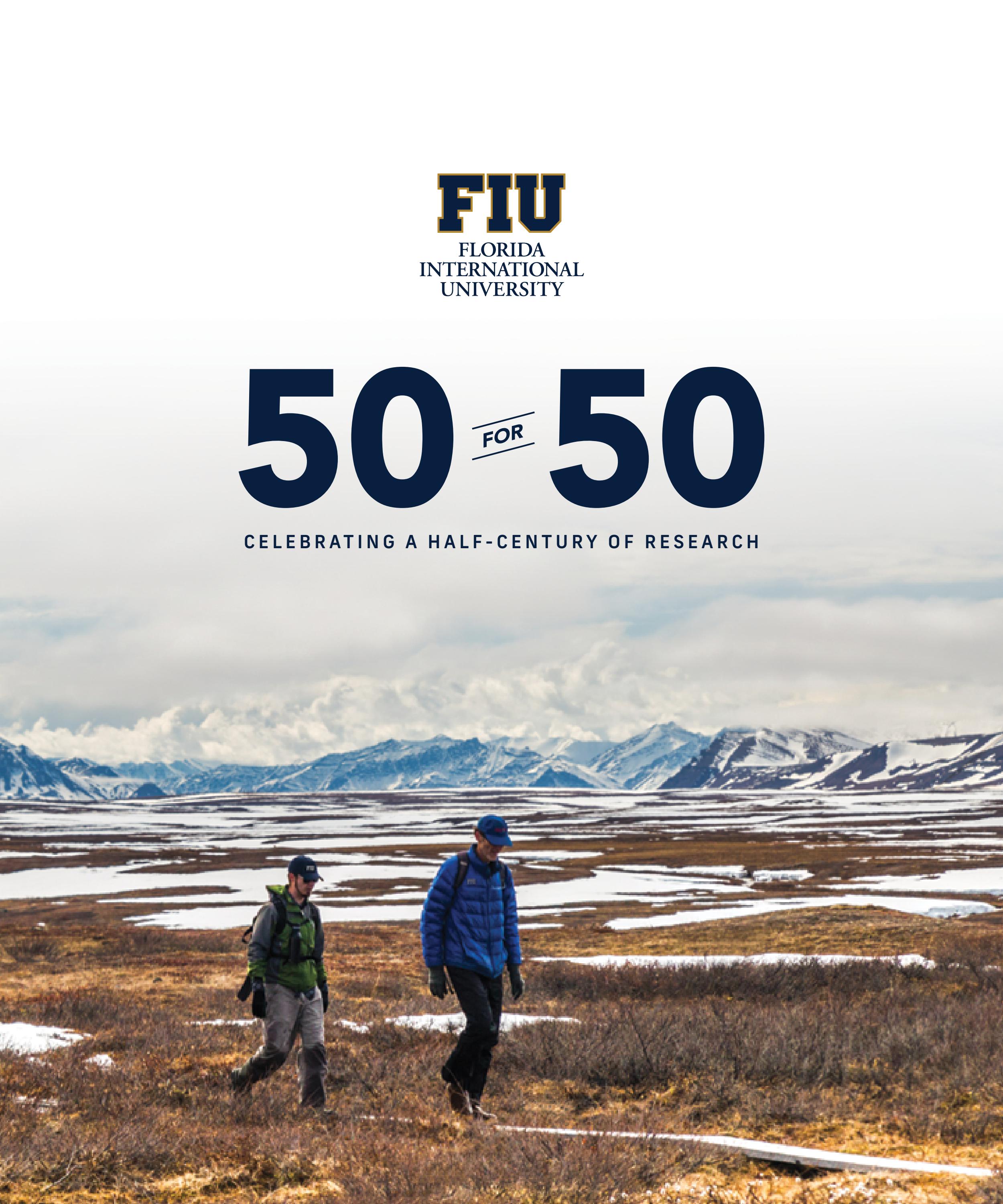 Florida International University-50 for 50: Celebrating a half-century ...