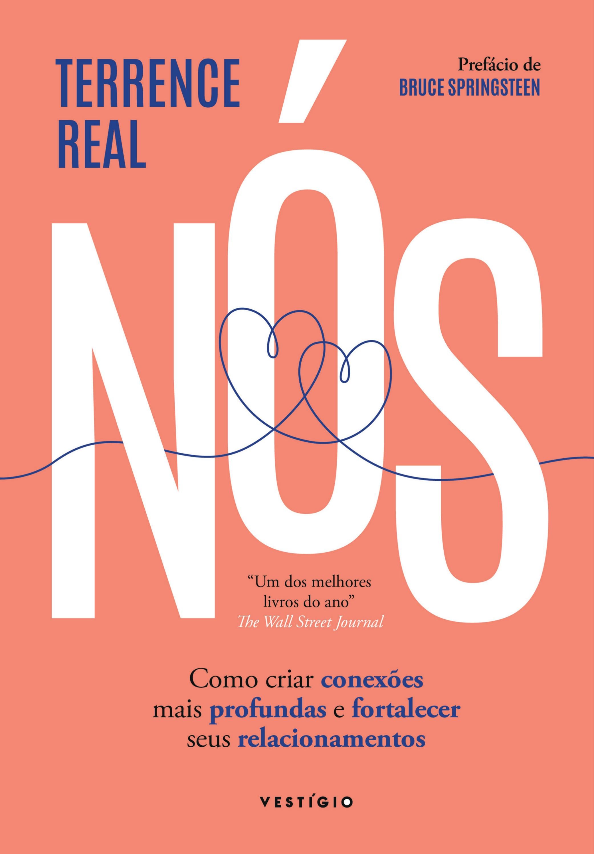 Nós - Como criar conexões mais profundas e fortalecer seus ...