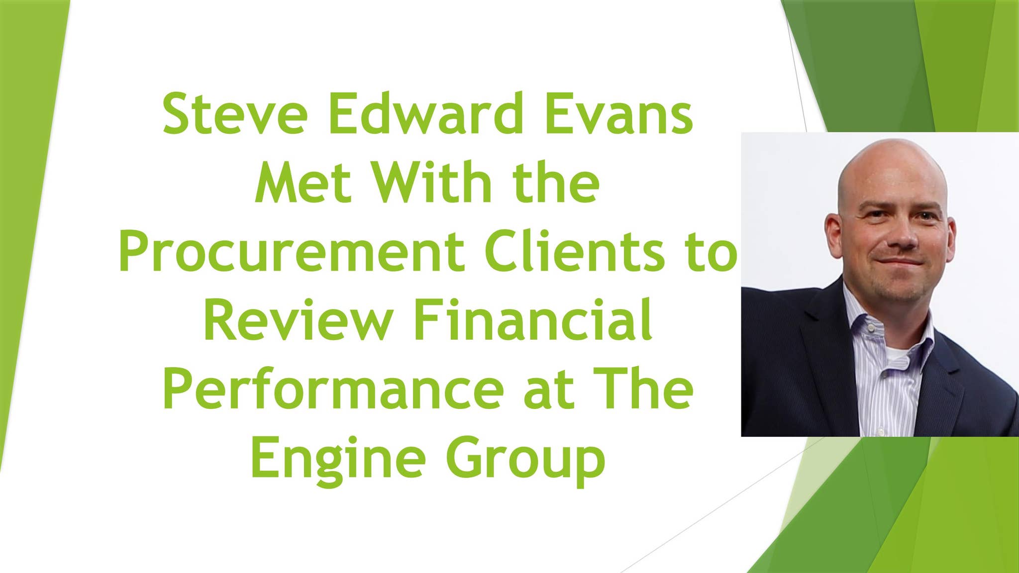 Steve Edward Evans Met With the Procurement Clients to Review Financial ...