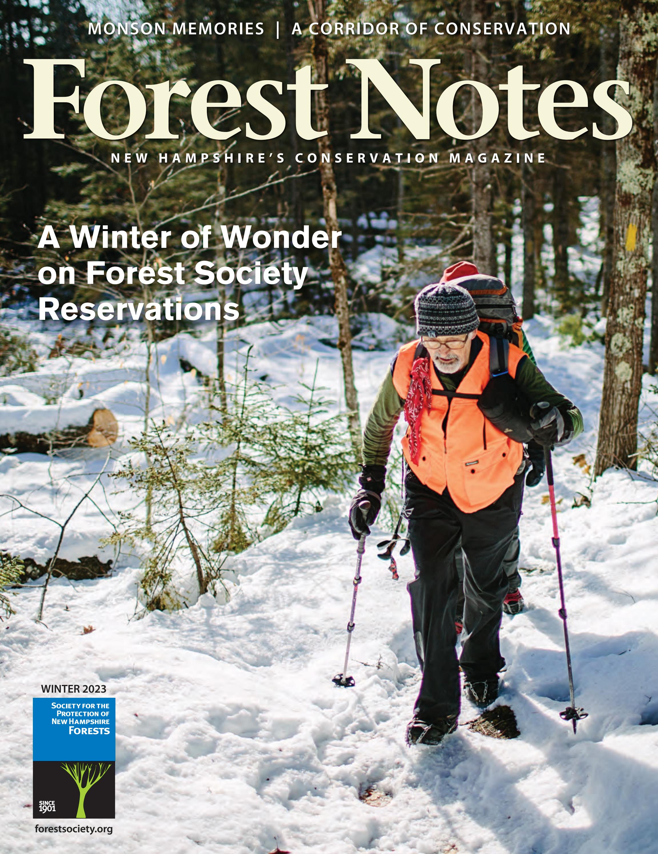 Forest Notes, Winter 2023 by Forest Society - Issuu