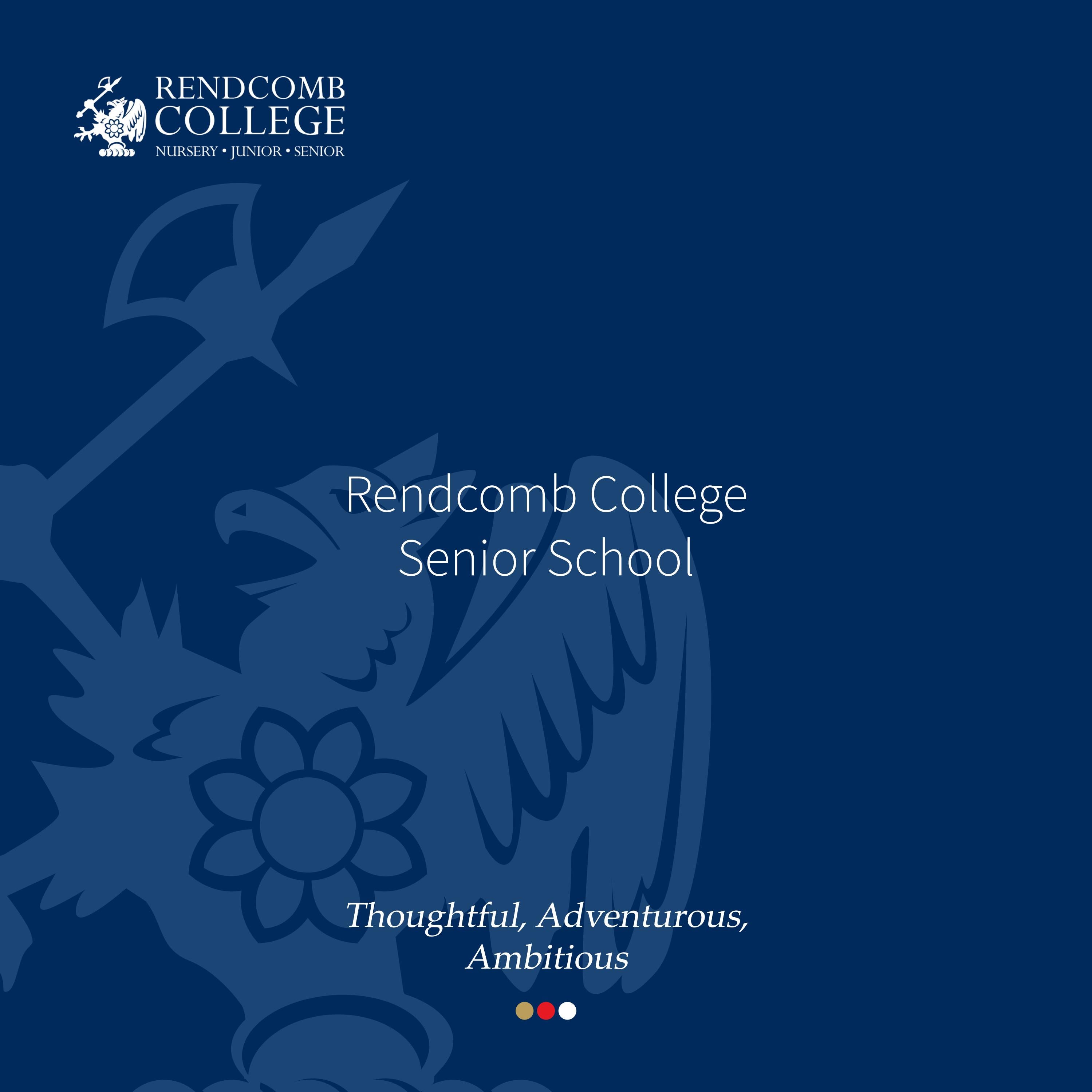 Rendcomb College Senior School Prospectus 2023/24 by Rendcomb College ...