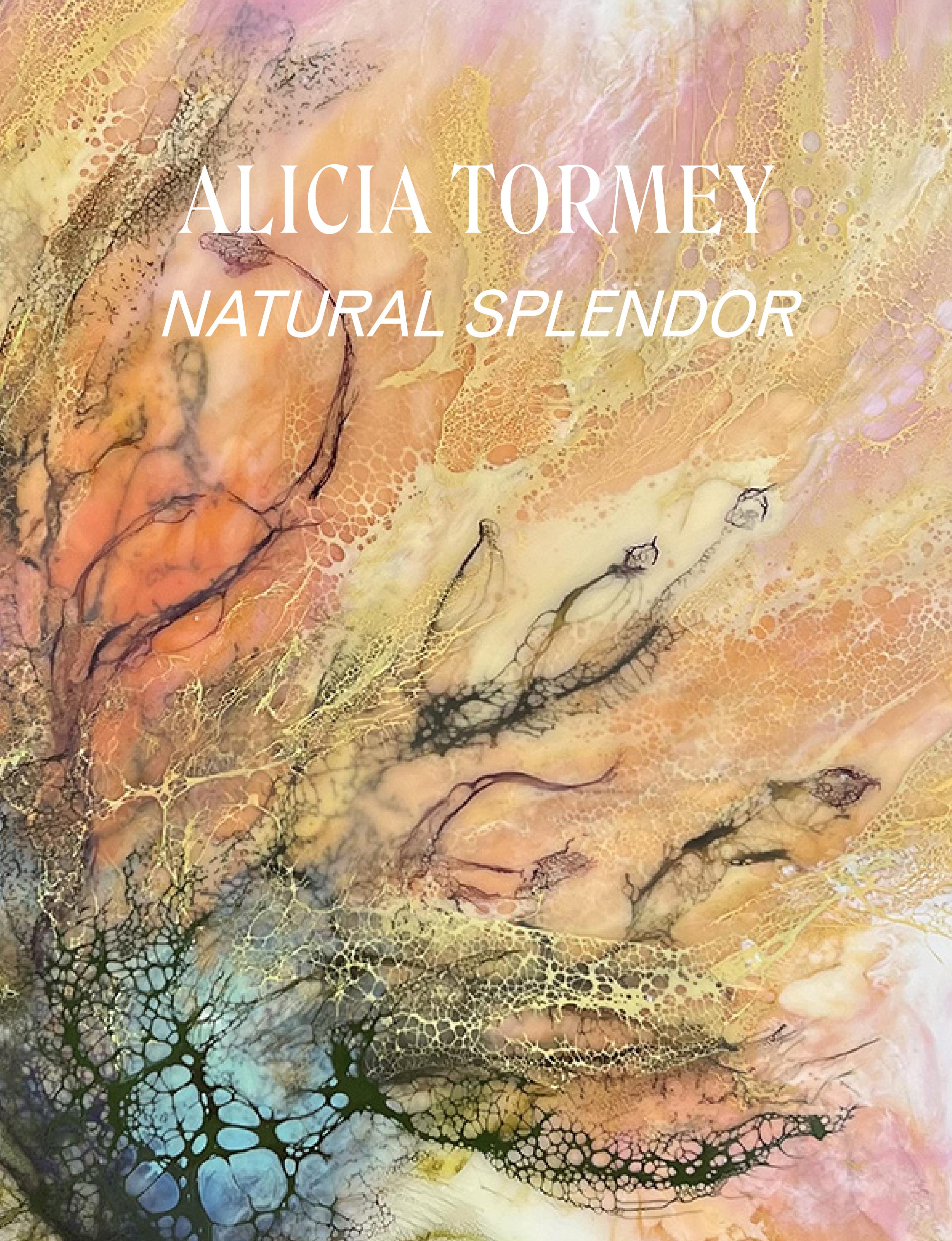 ALICIA TORMEY "Natural Splendor" by Patricia Rovzar Gallery - Issuu