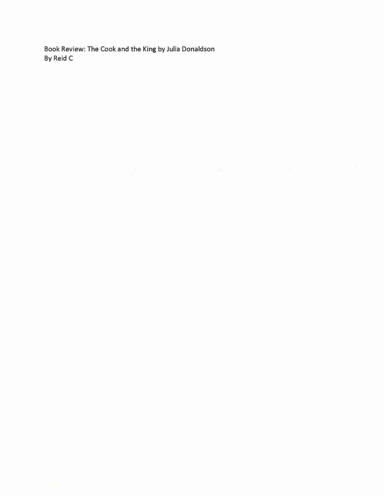 Book Review: The Cook and the King by Julia Donaldson by WJCT - Issuu