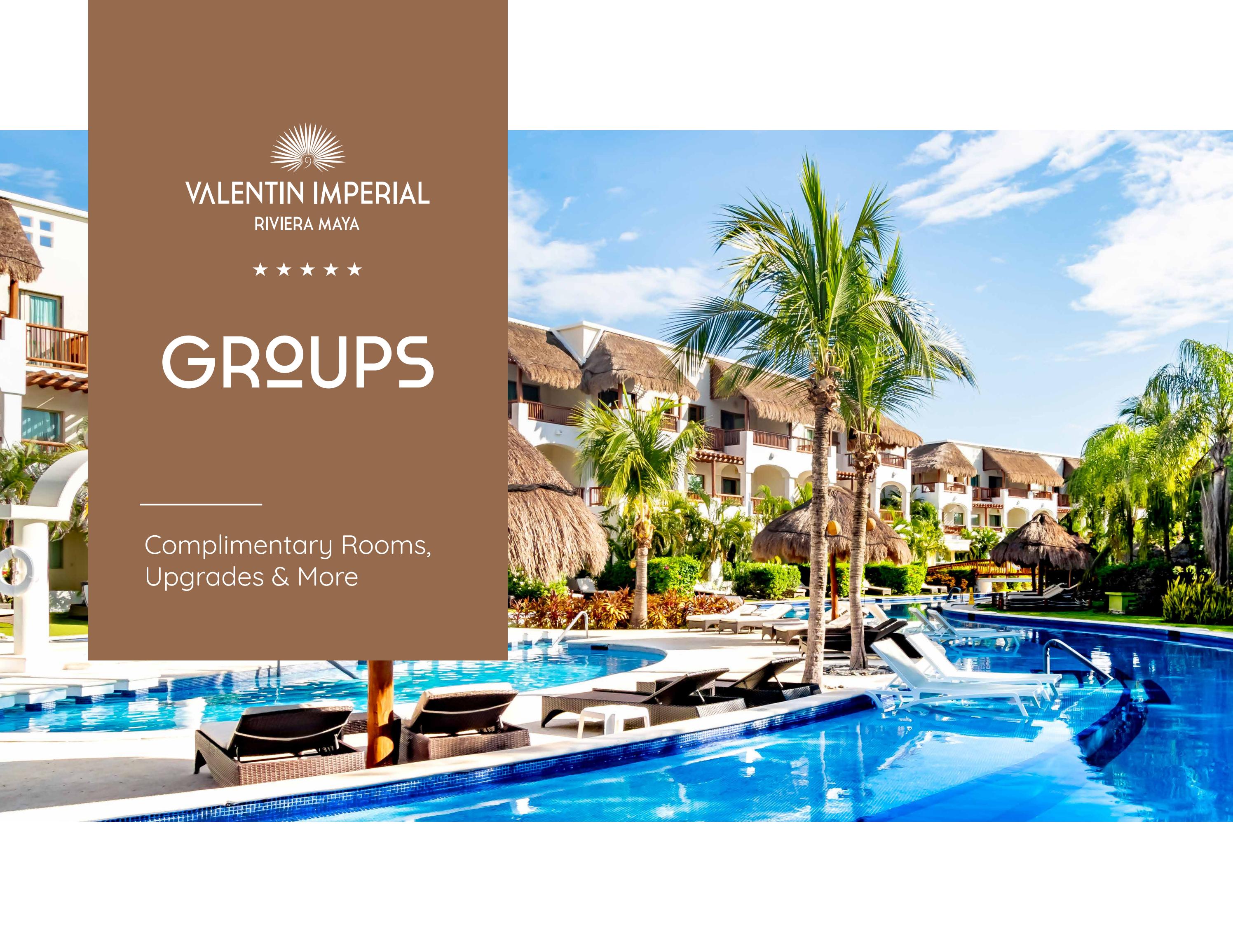 GROUPS - VALENTIN IMPERIAL RIVIERA MAYA by valentinhotelgroup - Issuu