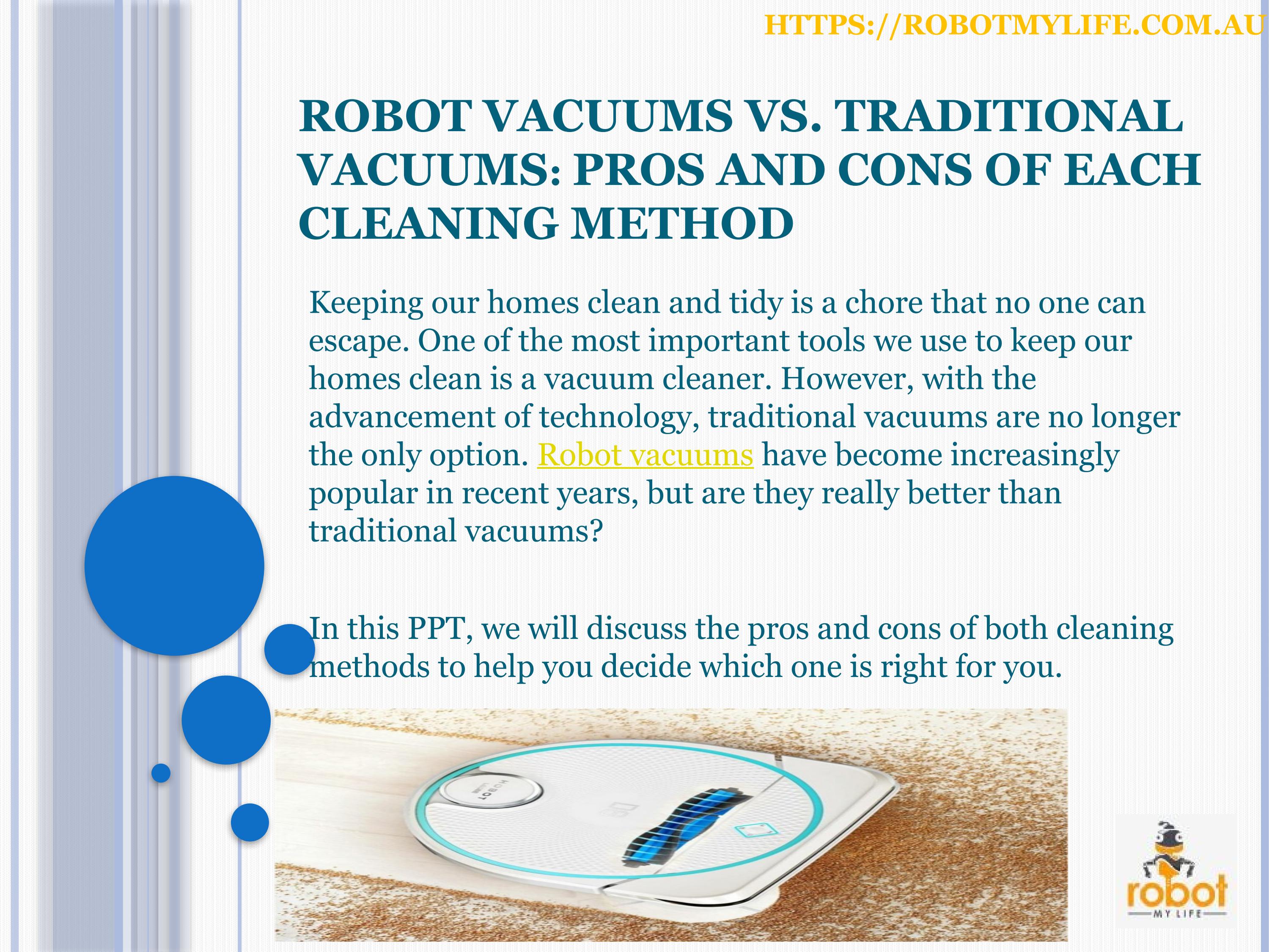 Robot Vacuums vs. Traditional Vacuums: Pros and Cons of Each Cleaning ...