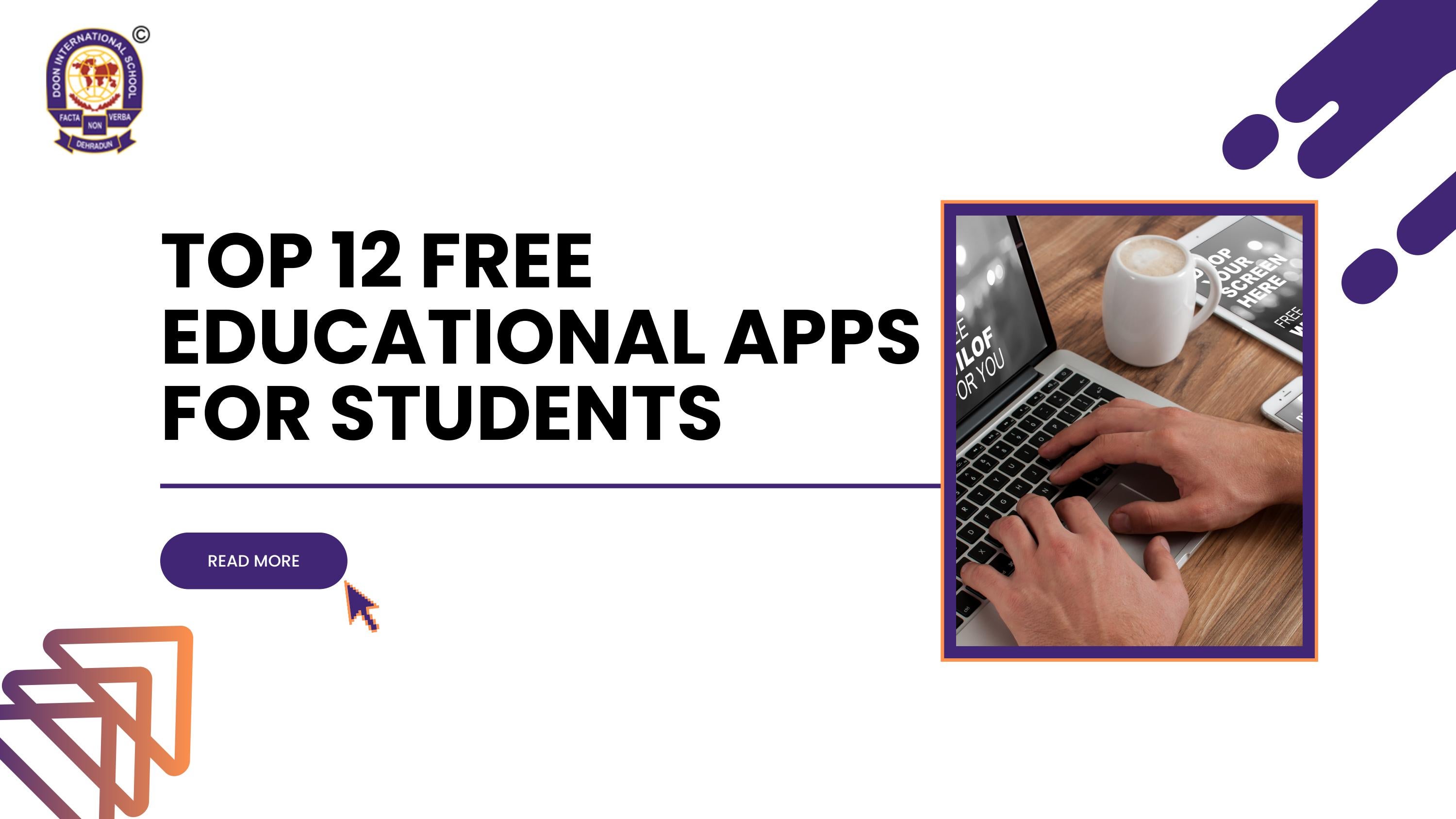Top 12 Free Educational Apps For Students By Doon Internation School Top 12 Free Educational Apps For Students By Doon Internation School