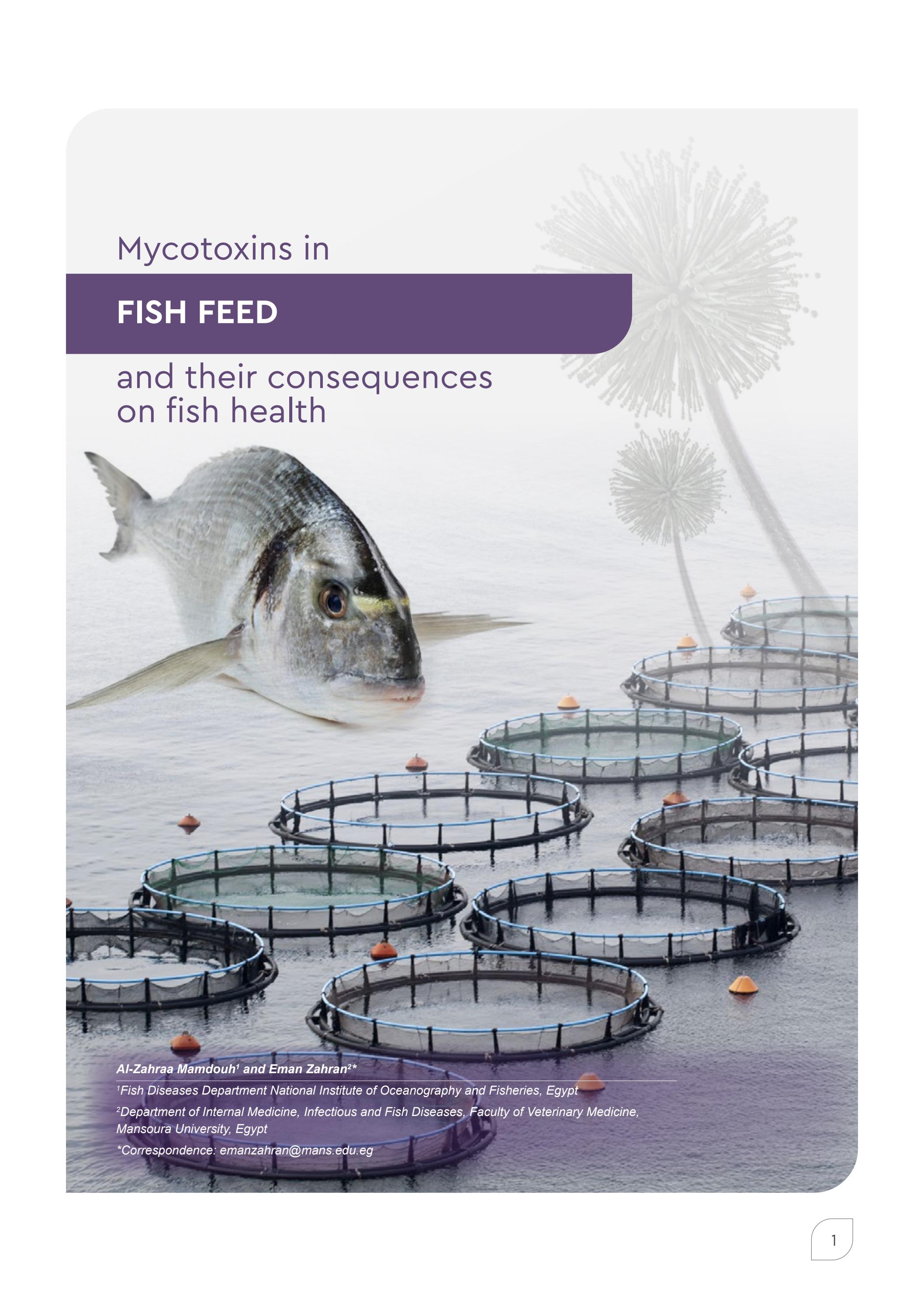 Mycotoxins In Fish Feed And Their Consequences On Fish Health By Mycotoxins In Fish Feed And Their Consequences On Fish Health By