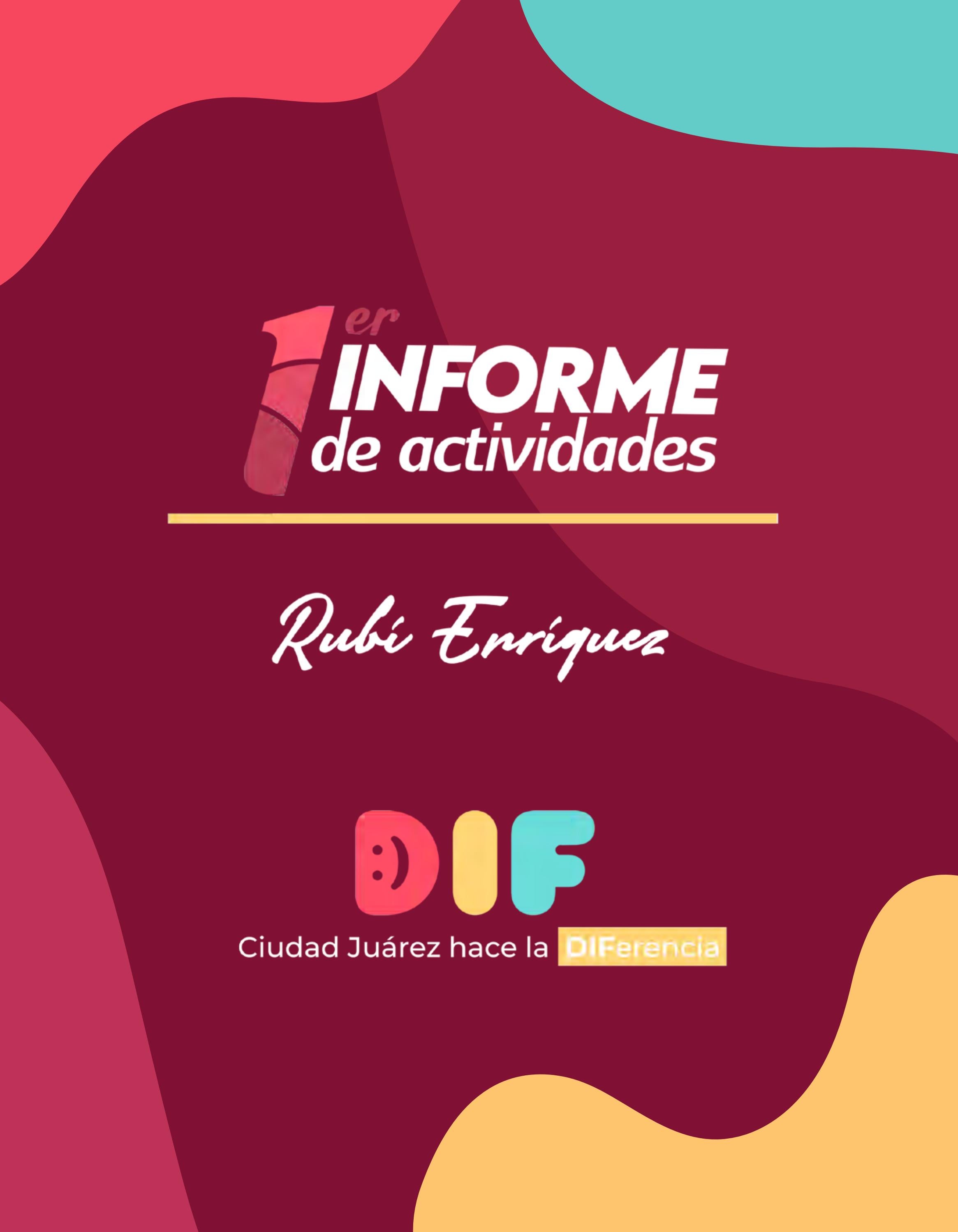 LIBRO 1ER INFORME DE ACTIVIDADES DIF JUÁREZ by Fátima Elisa García ...