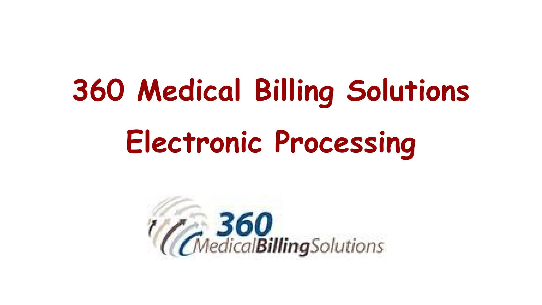 360 Medical Billing Solutions Electronic Processing by 360 Medical ...