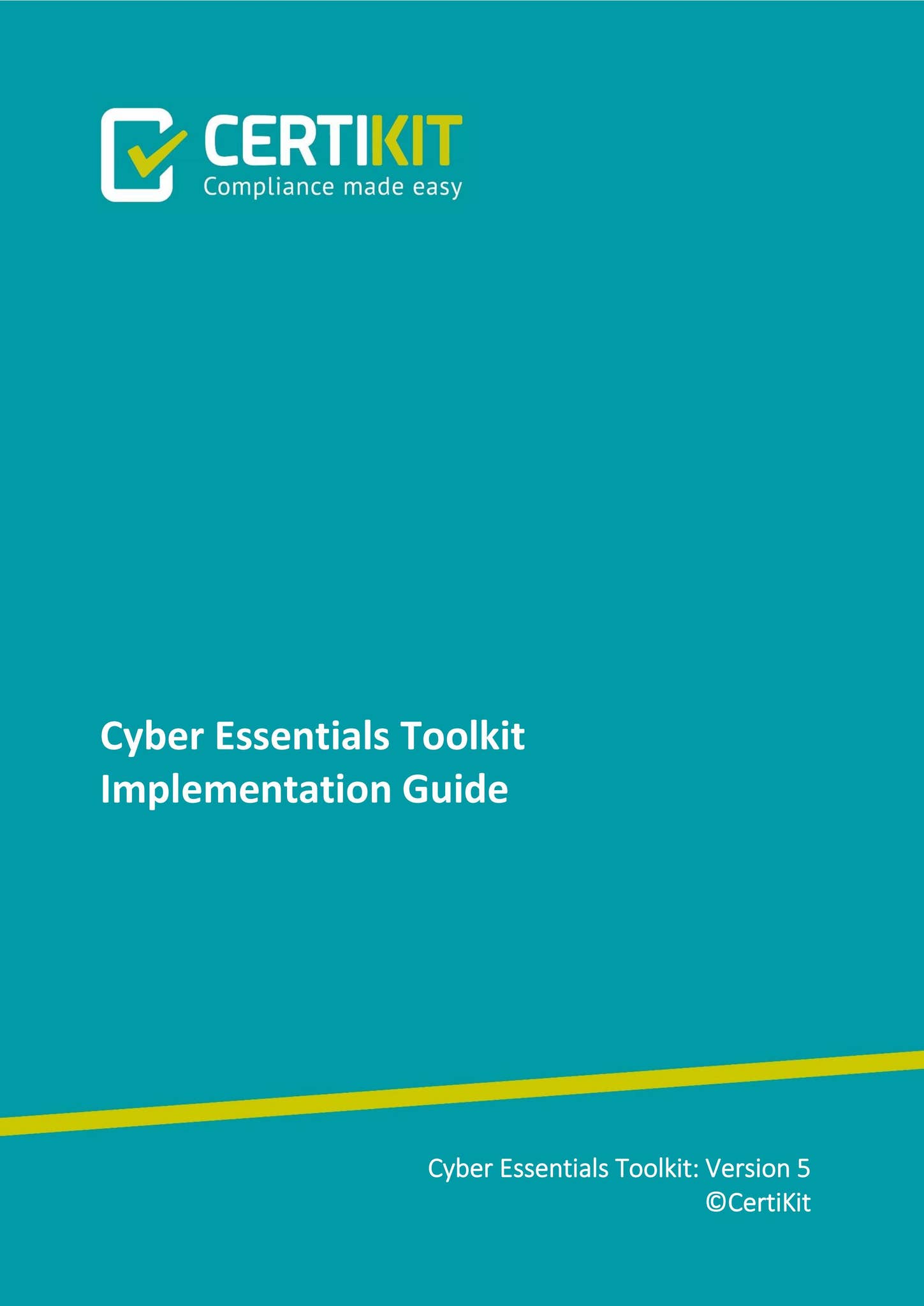 CERTIKIT Cyber Essentials Implementation Guide v5 by CertiKit Limited - Issuu