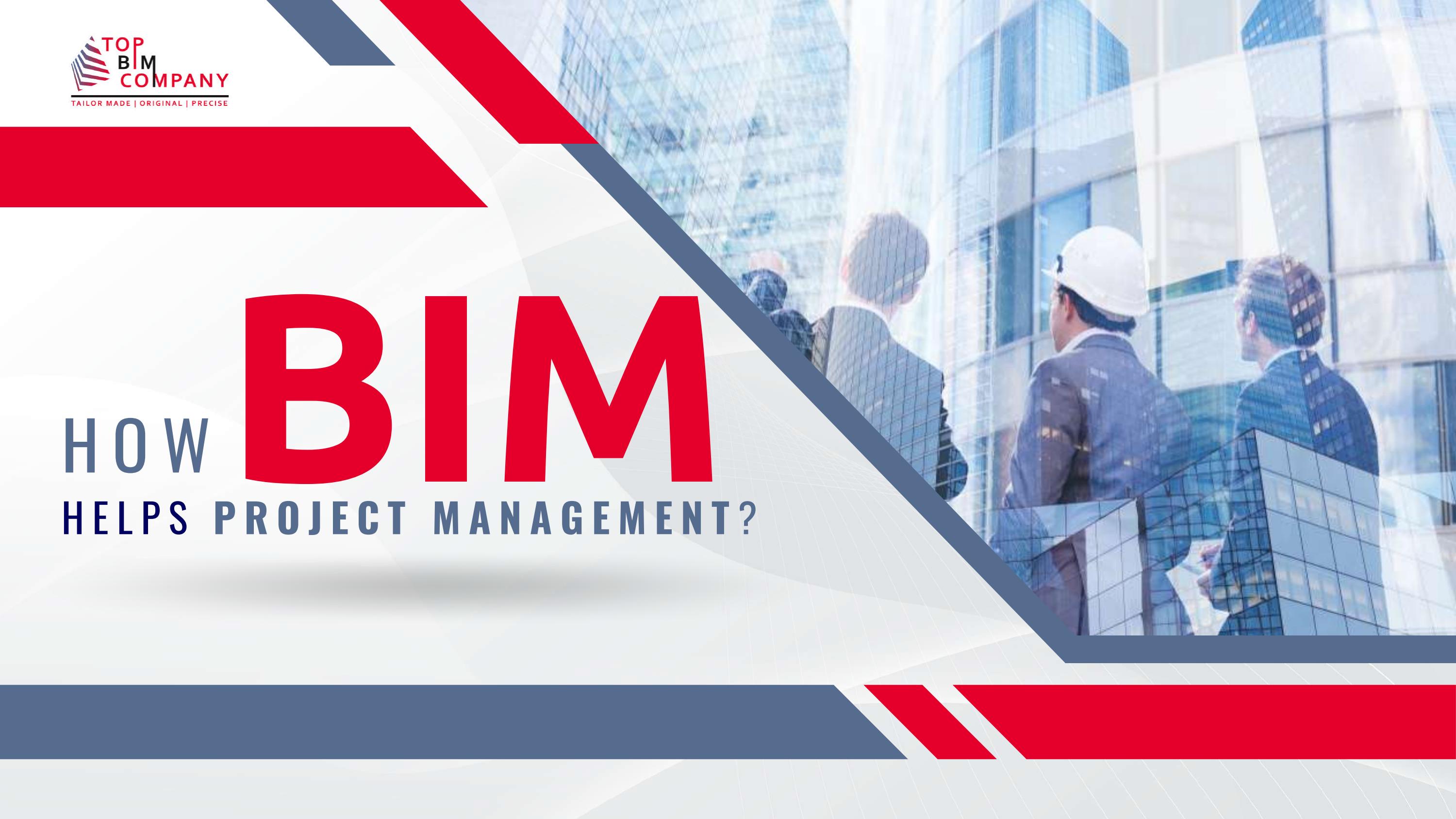 How BIM Helps in Project Management? by TopBIM company - Issuu