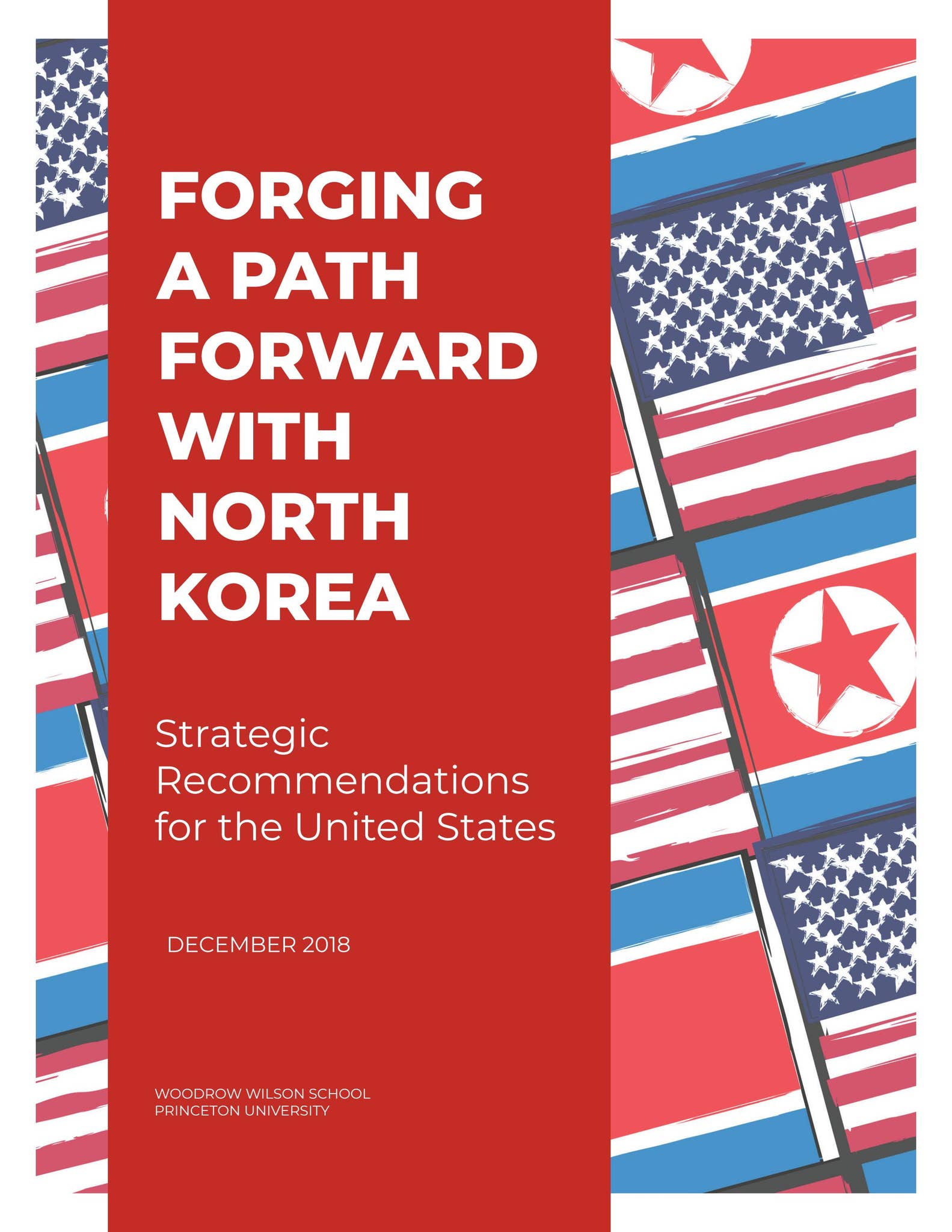 FORGING A PATH FORWARD WITH NORTH KOREA by princetonspia - Issuu