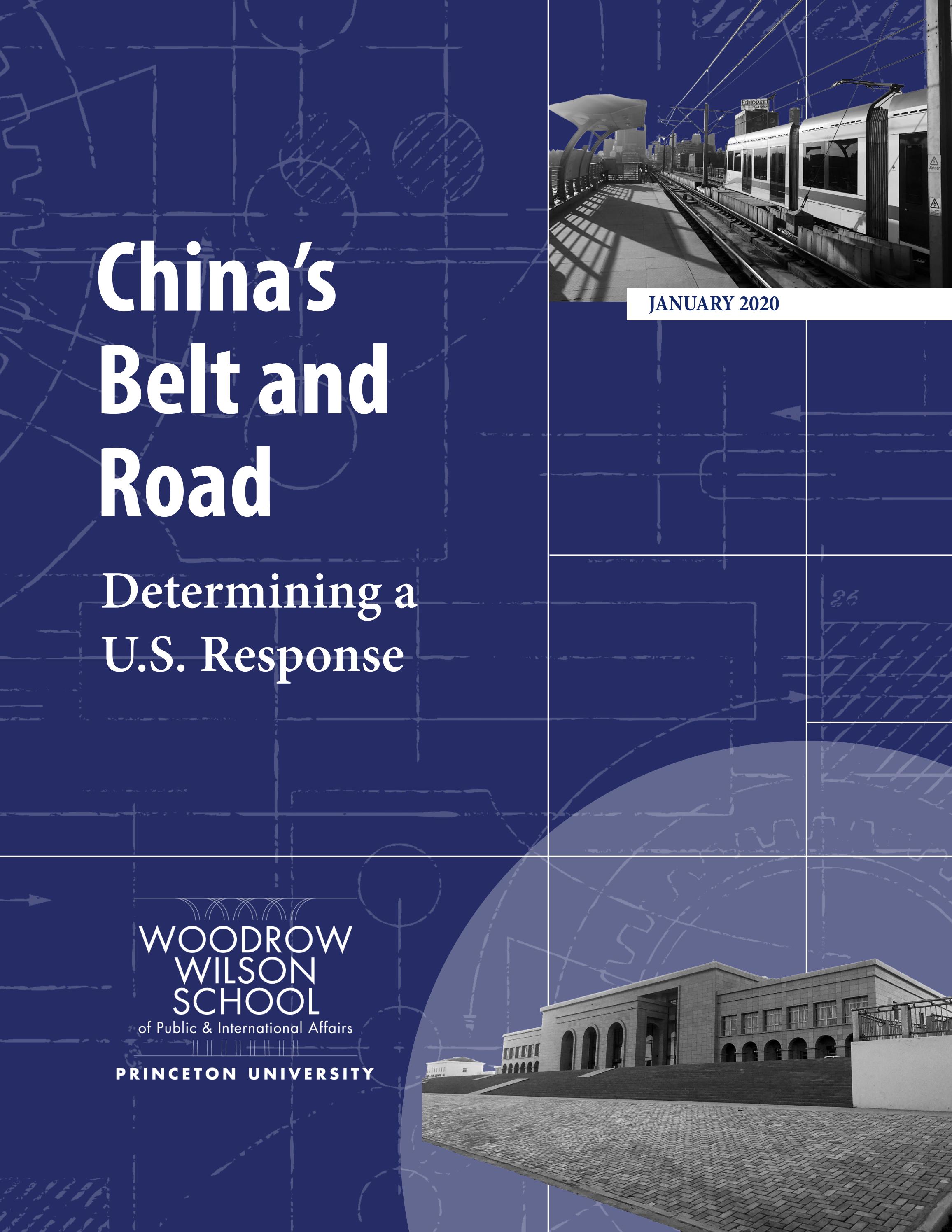 China's Belt and Road Determining a U.S. Response by princetonspia - Issuu